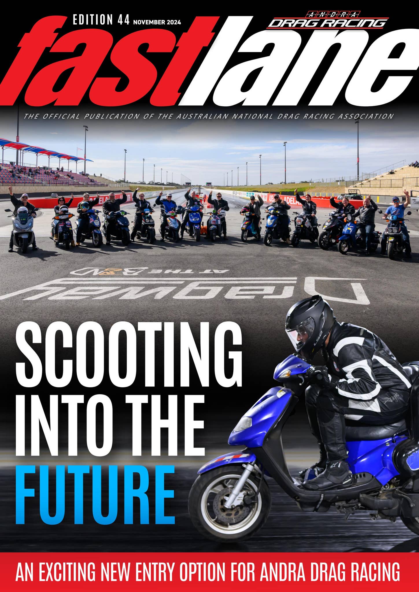 Fastlane Magazine - Issue 44 by ANDRA Drag Racing - Issuu