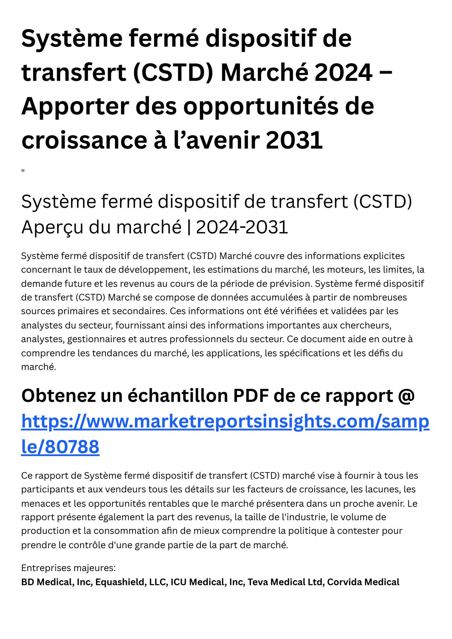 Système fermé dispositif de transfert (CSTD) Marché 2024 – Apporter des ...
