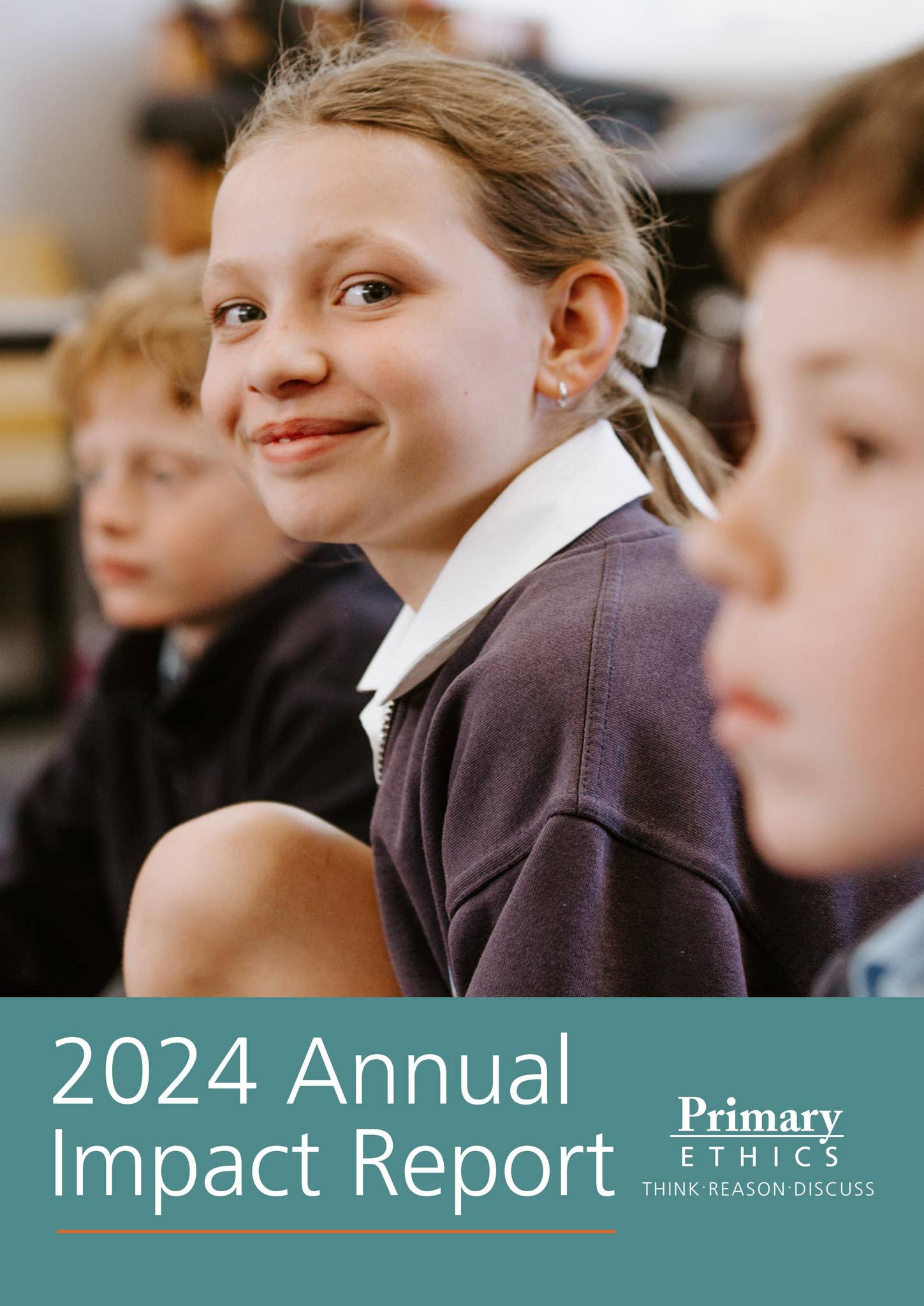 Primary Ethics Annual Report 2023 - 2024 by PrimaryEthics - Issuu