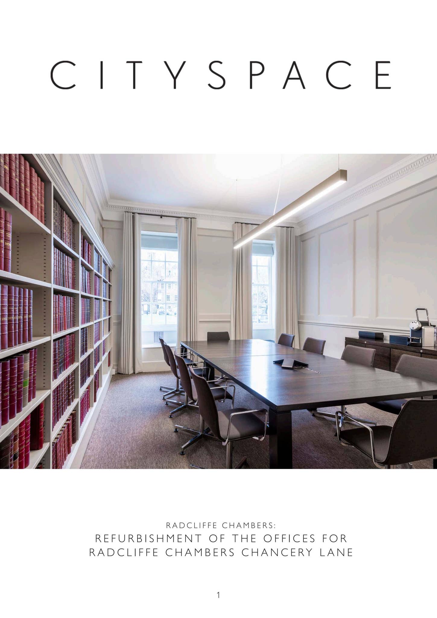 RADCLIFFE CHAMBERS: REFURBISHMENT OF THE OFFICES FOR RADCLIFFE CHAMBERS ...