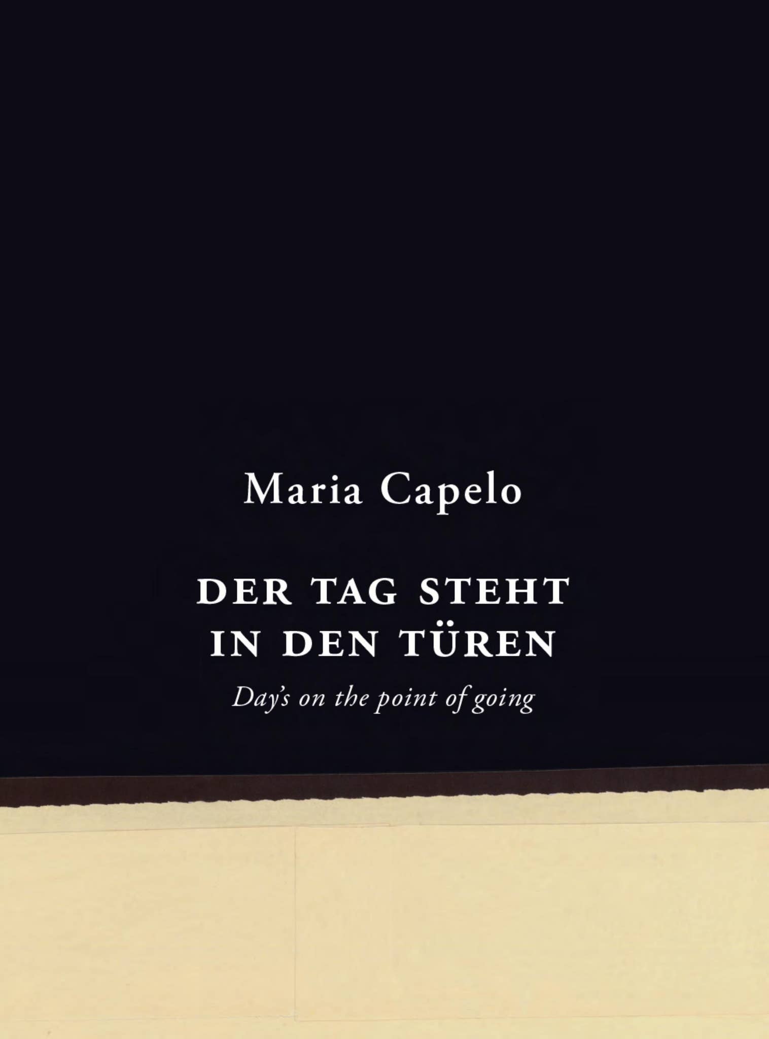 Der Tag Steht in den Türen / Maria Capelo by Sistema Solar - Documenta ...
