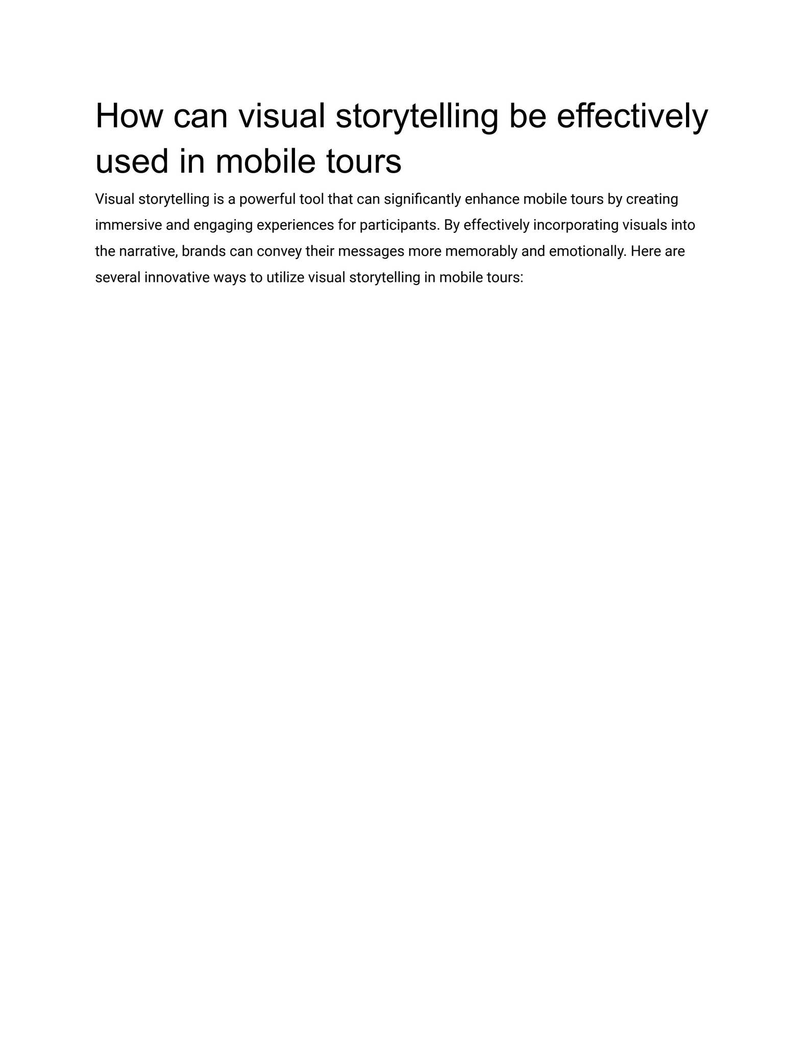 How can visual storytelling be effectively used in mobile tours by ...