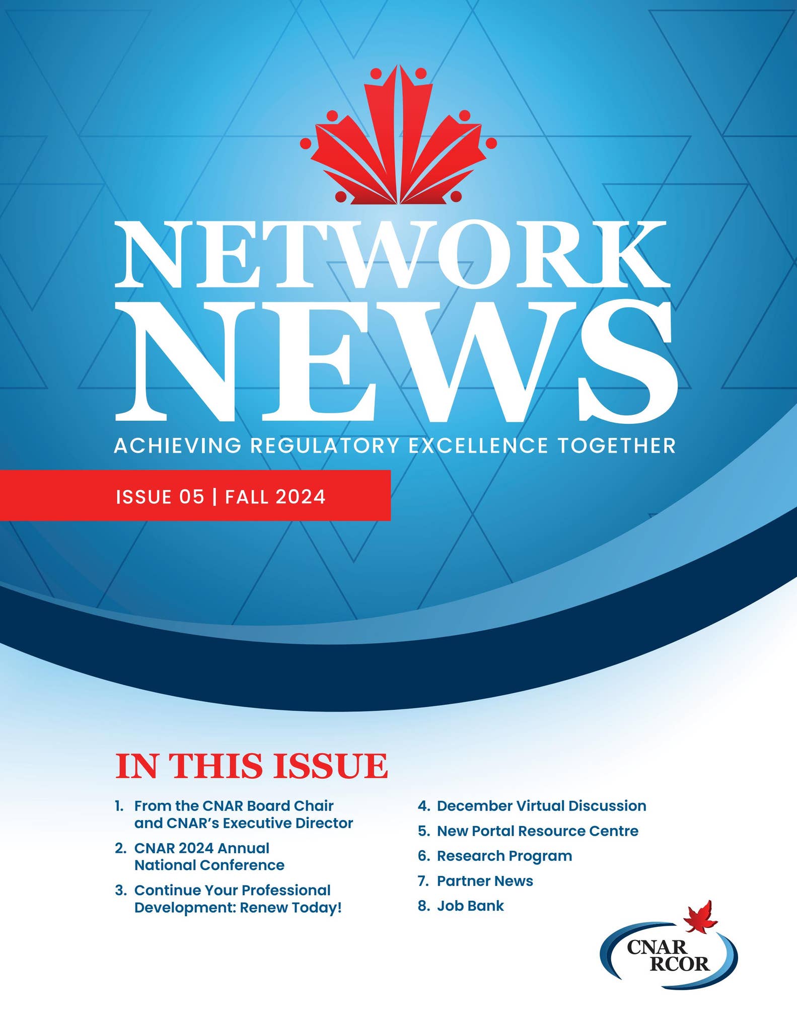 CNAR'S NETWORK NEWS eMAGAZINE Issue 05. Fall 2024 by Canadian Network ...