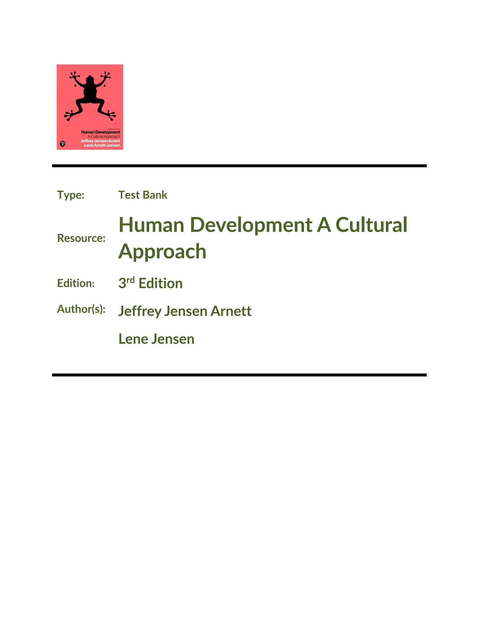 Human Development A Cultural Approach, 3rd edition Jeffrey Jensen ...