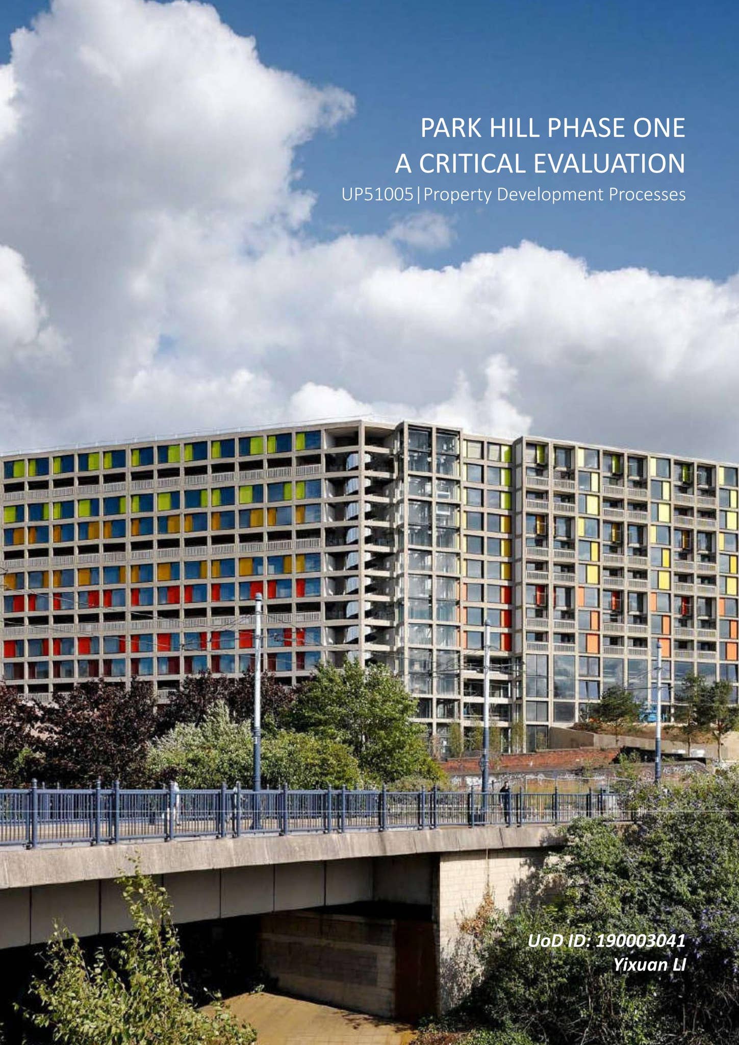 Critical Evaluation of Property Development Process - Park Hill Phase 1 ...