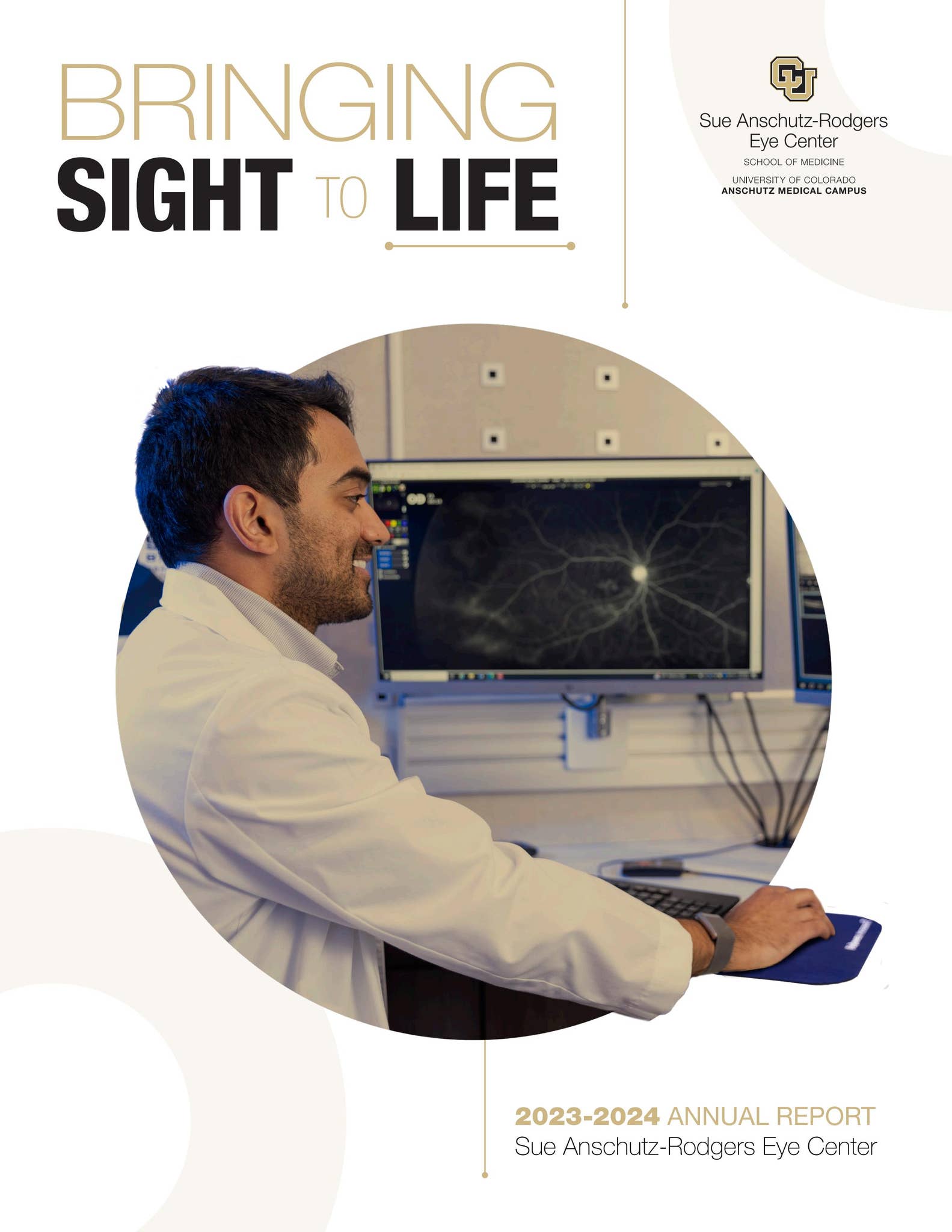 Sue Anschutz-Rodgers Eye Center Annual Report 2023 – 2024 by cueyecenter - Issuu