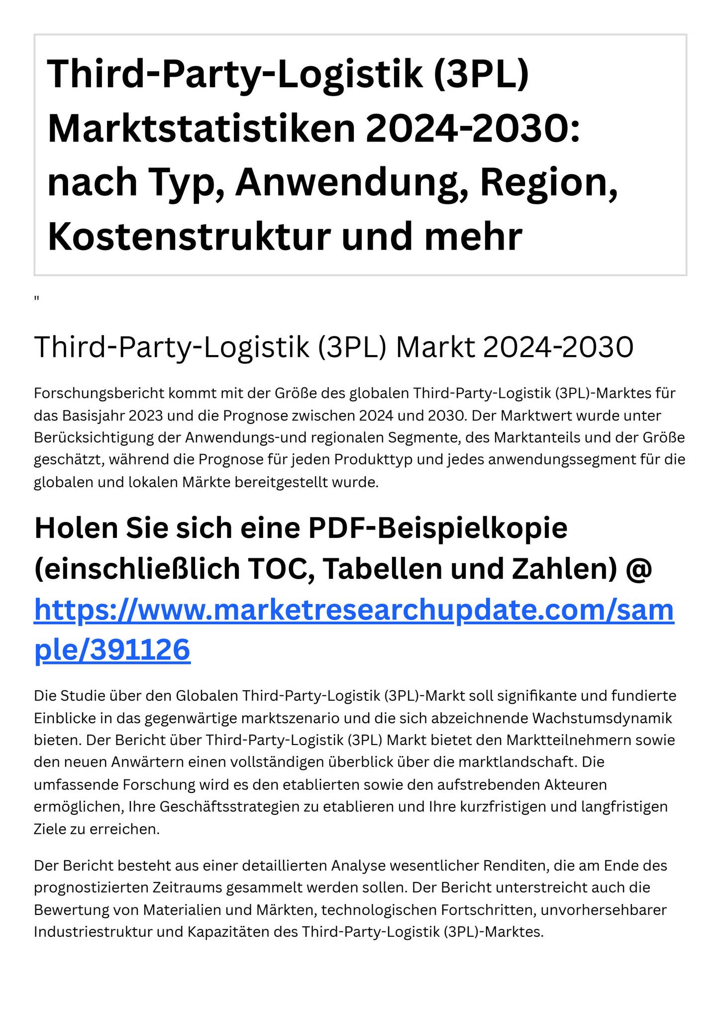 Die Studie über den Globalen Third-Party-Logistik (3PL)-Markt soll ...