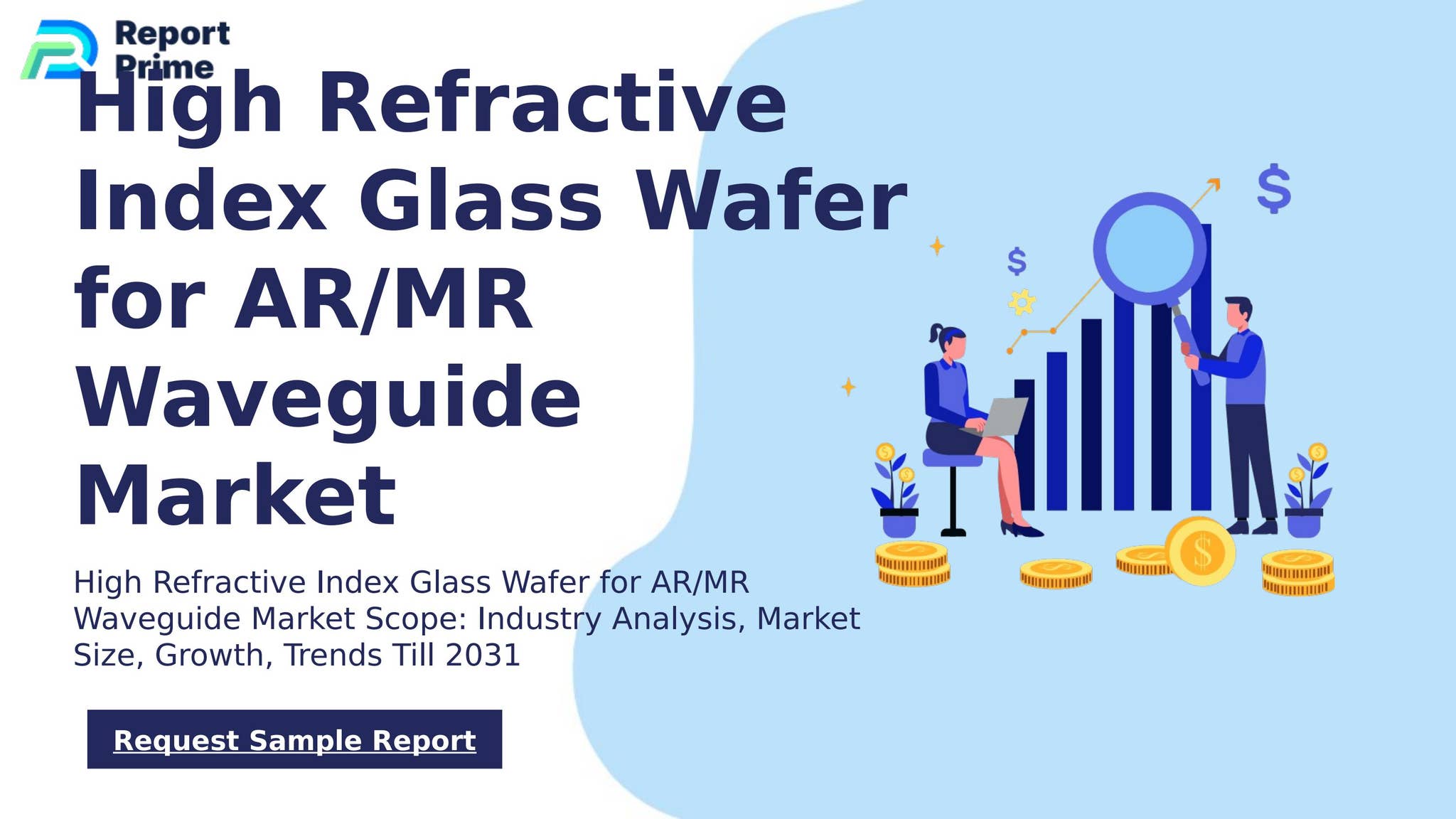 Global High Refractive Index Glass Wafer for AR/MR Waveguide market ...