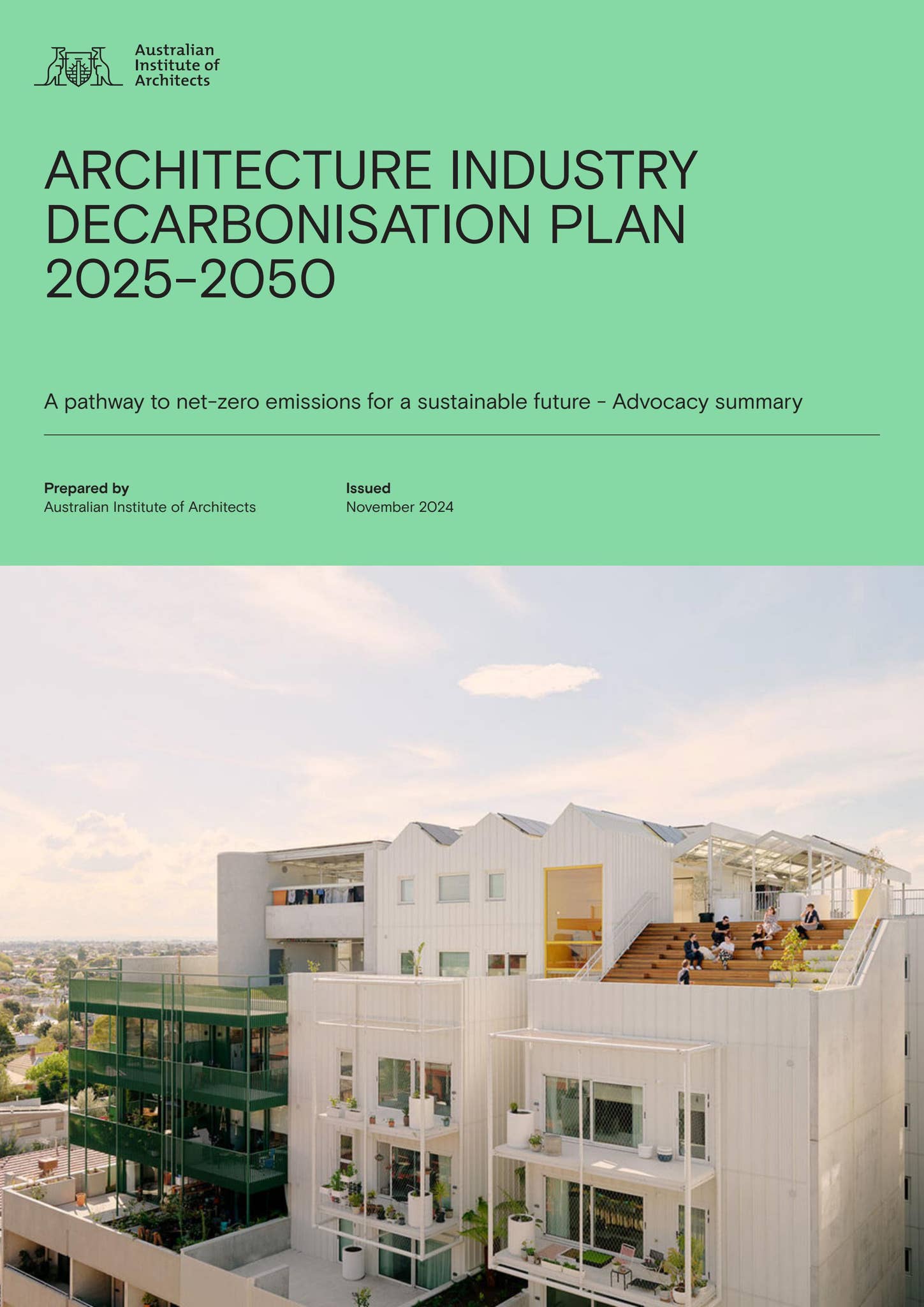Architecture Industry Decarbonisation Plan 2025–2050 by Australian Institute of Architects - Issuu