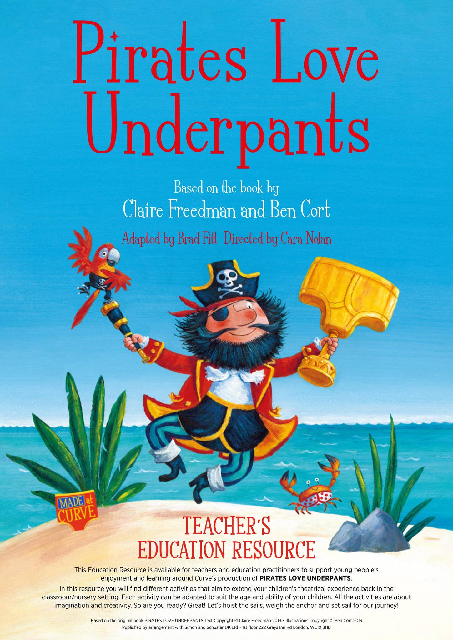 Pirates Love Underpants Education Pack by Curve Theatre - Issuu