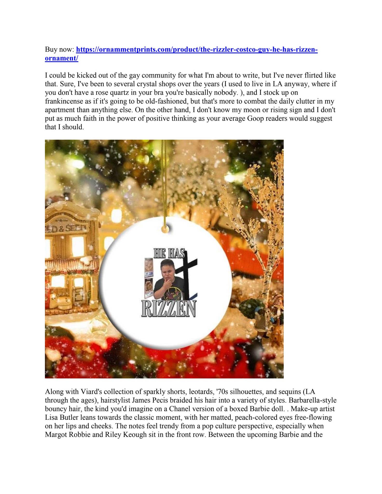 Ornammentprints - The Rizzler Costco Guy He Has Rizzen Ornament by Heli ...