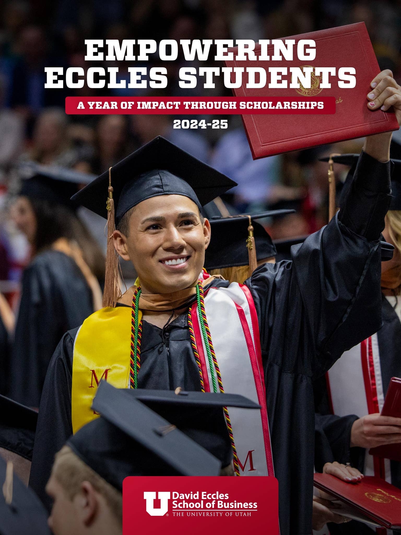 2024-2025 Scholarship Impact Report by David Eccles School of Business ...