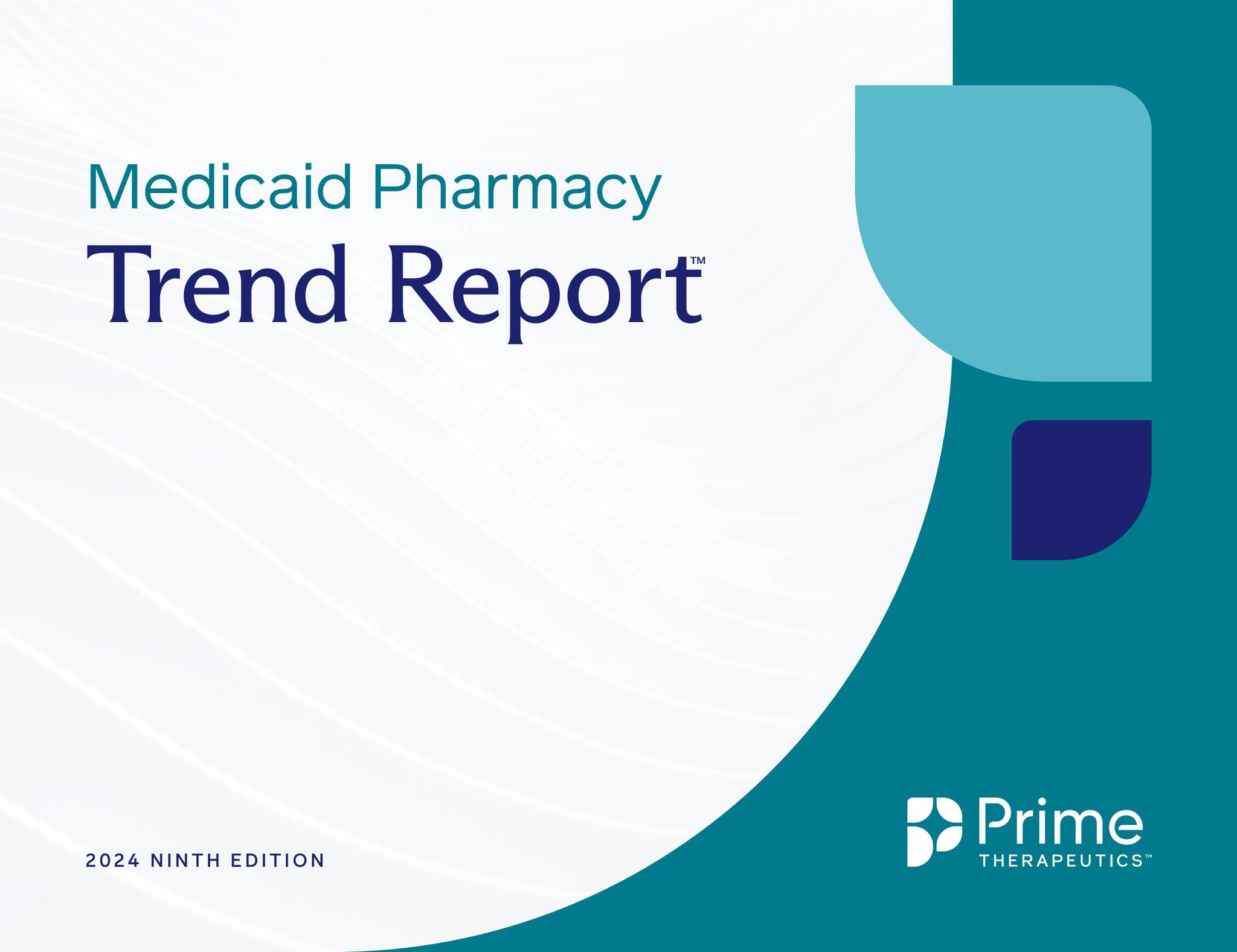 2024 Medicaid Pharmacy Trend Report by Prime Therapeutics - Issuu