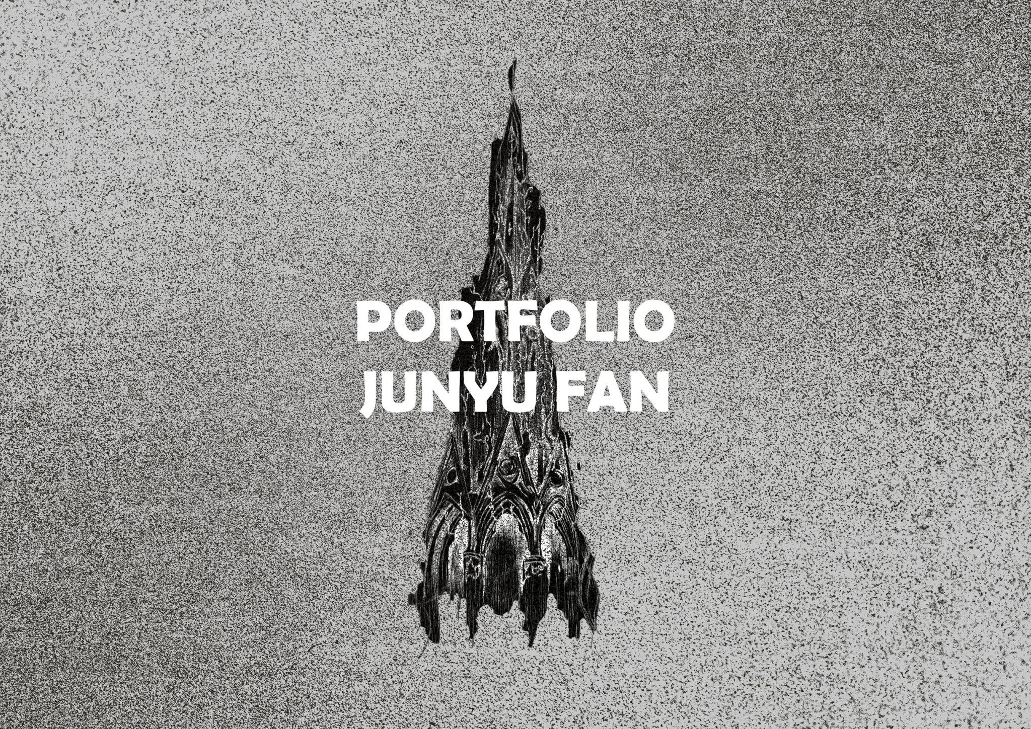 JunYu FAN / Portfolio / 2019-2024 by Junyu Fan - Issuu