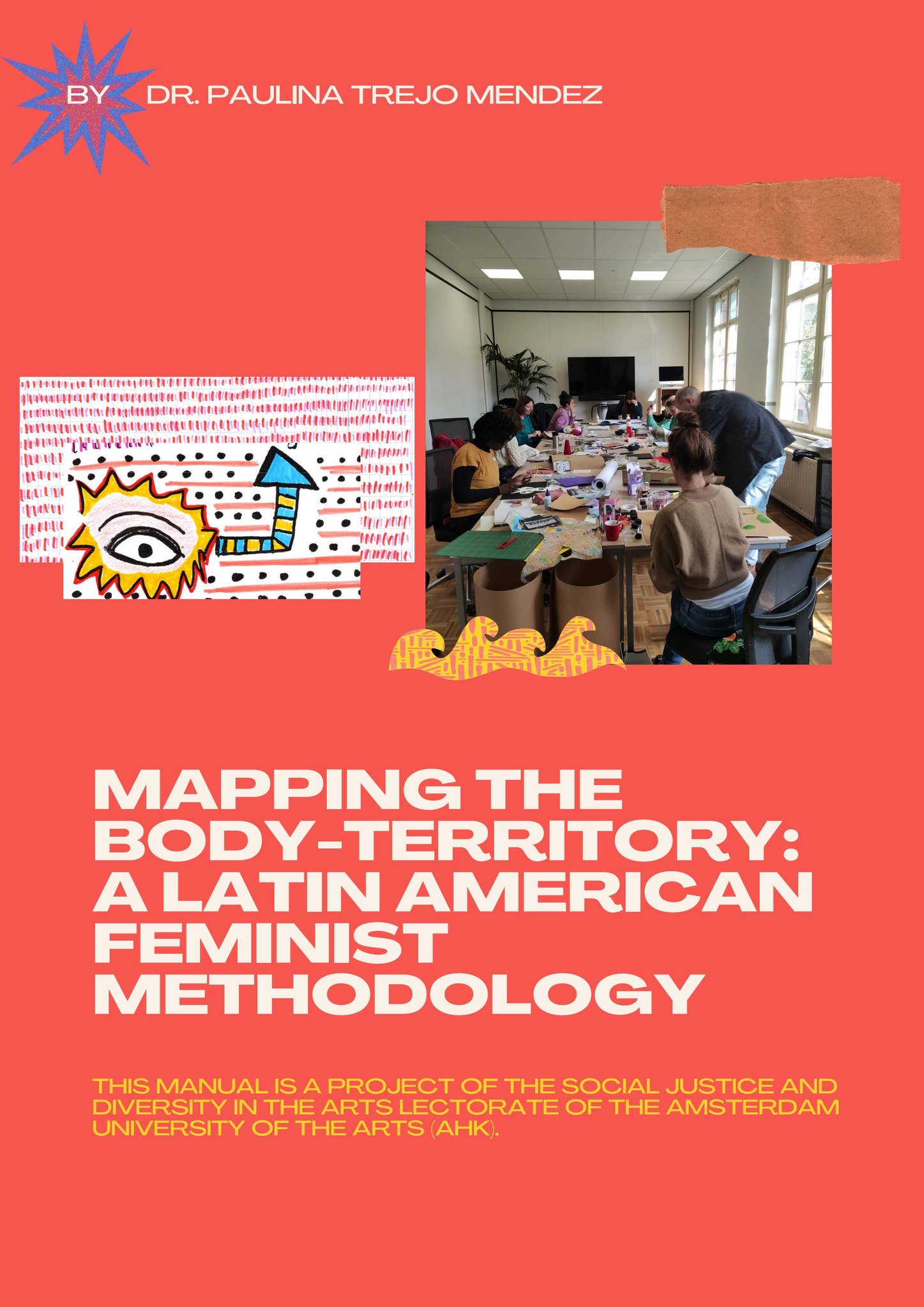 Mapping the body-territory a Latin American feminist methodology by Amsterdamse Hogeschool voor ...