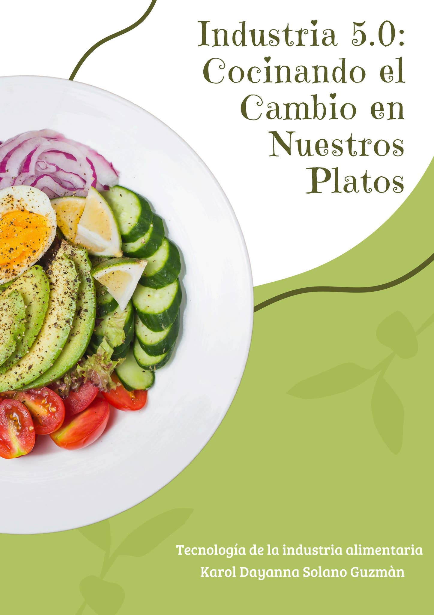 Etapa 5 – Alimentos abrumados de tecnología by karol solano - Issuu