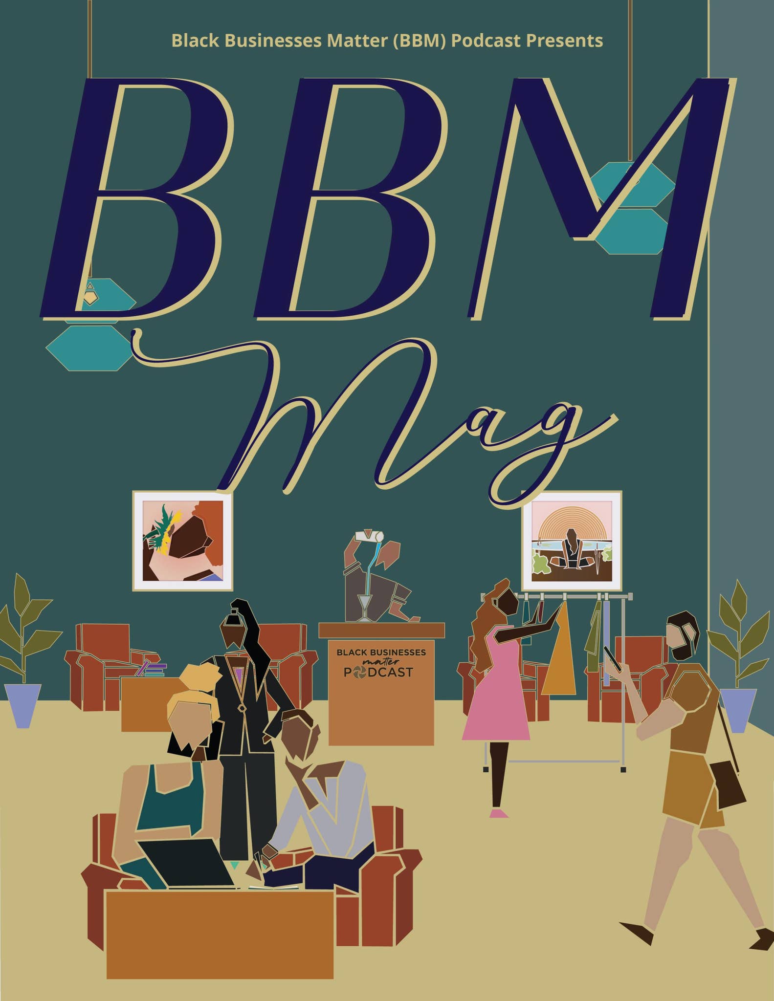 BBM MAG by BLACKBUSINESSESMATTERPODCASTMAG - Issuu