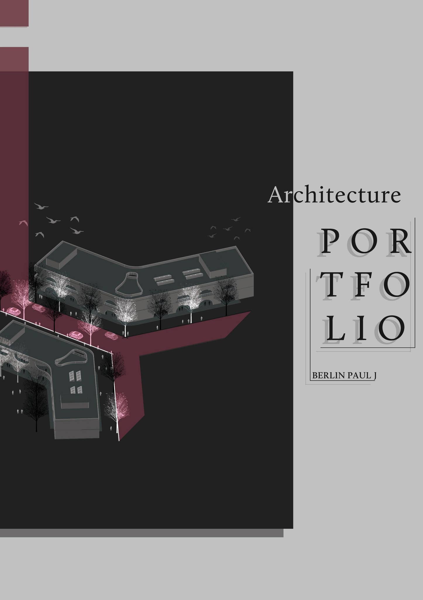 Architectural Portfolio By Berlin Paul Issuu