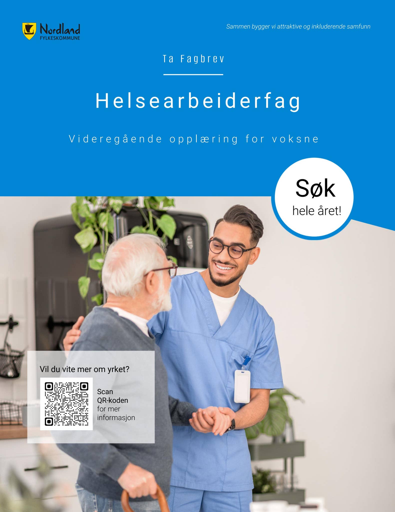 Ta fagbrev -Helsefagarbeider by Nordland Fylkeskommune - Kompetanse og ...