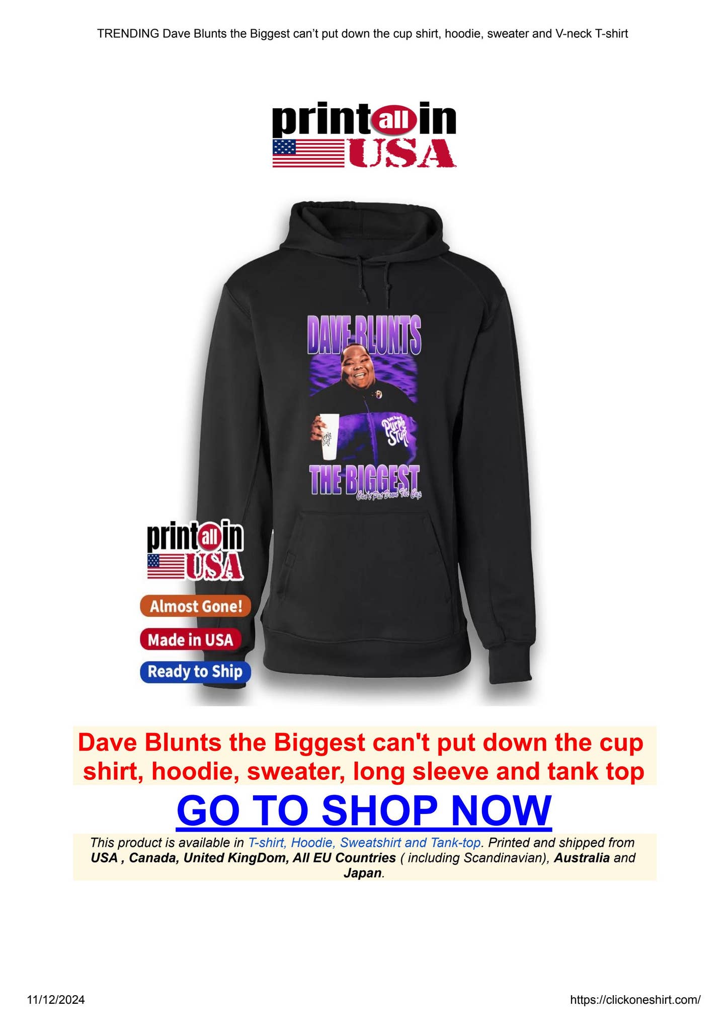 Dave Blunts the Biggest can’t put down the cup shirt by Design AT Shop ...