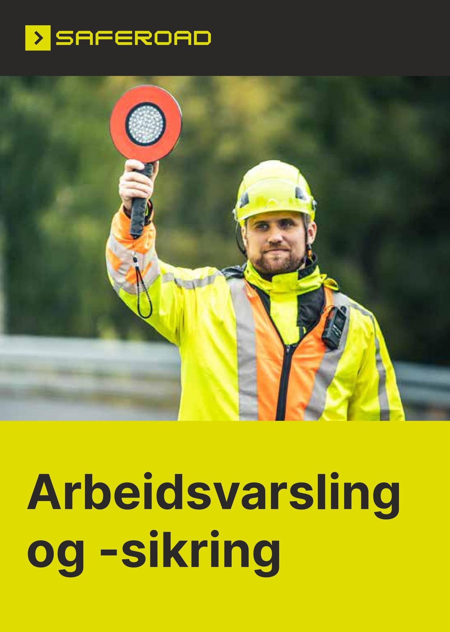 241308 Den lille gule 2025 Arbeidsvarsling og -sikring (oppslag) by ...