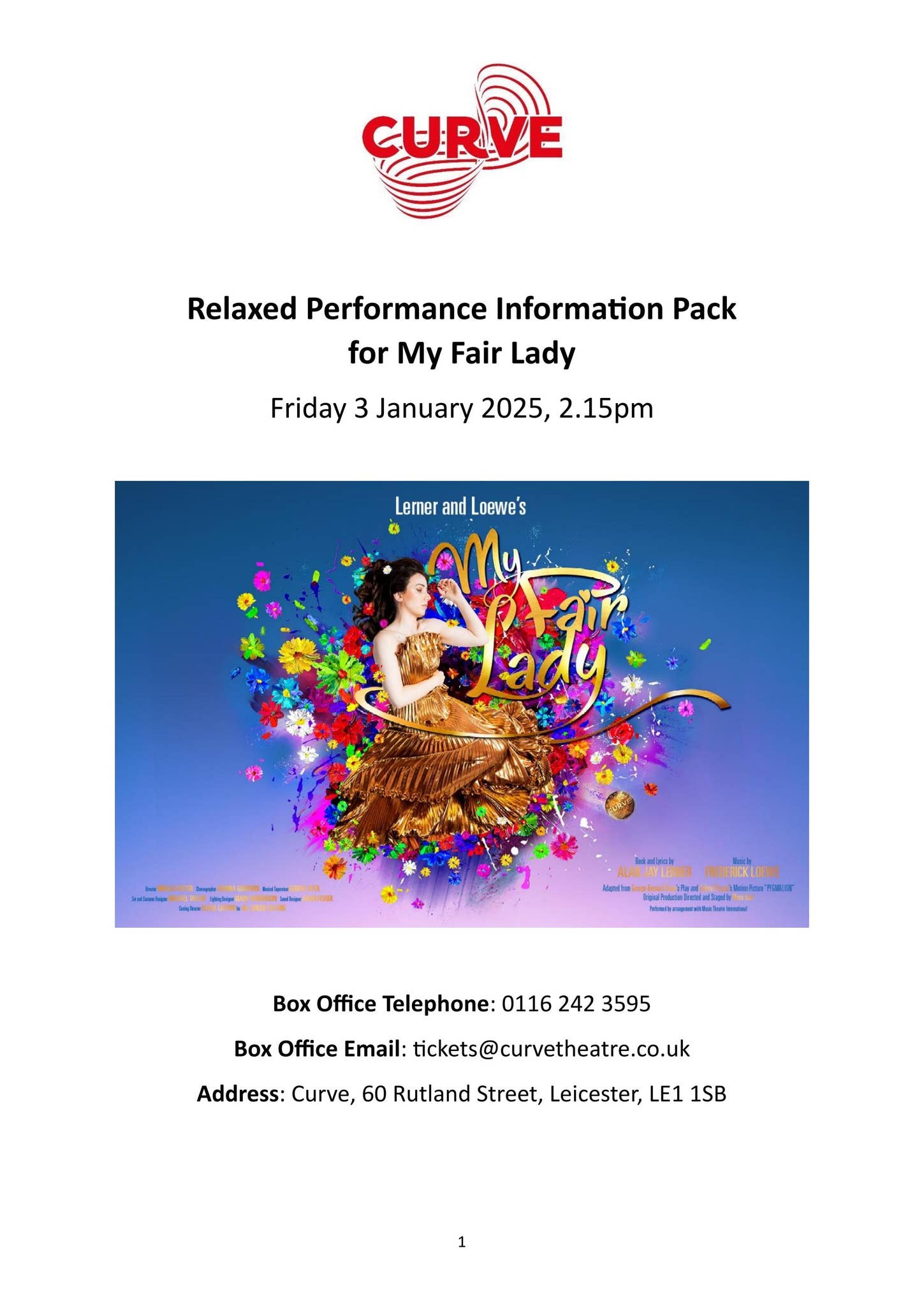 Curve - MY FAIR LADY Relaxed Performance Information Pack by Curve ...
