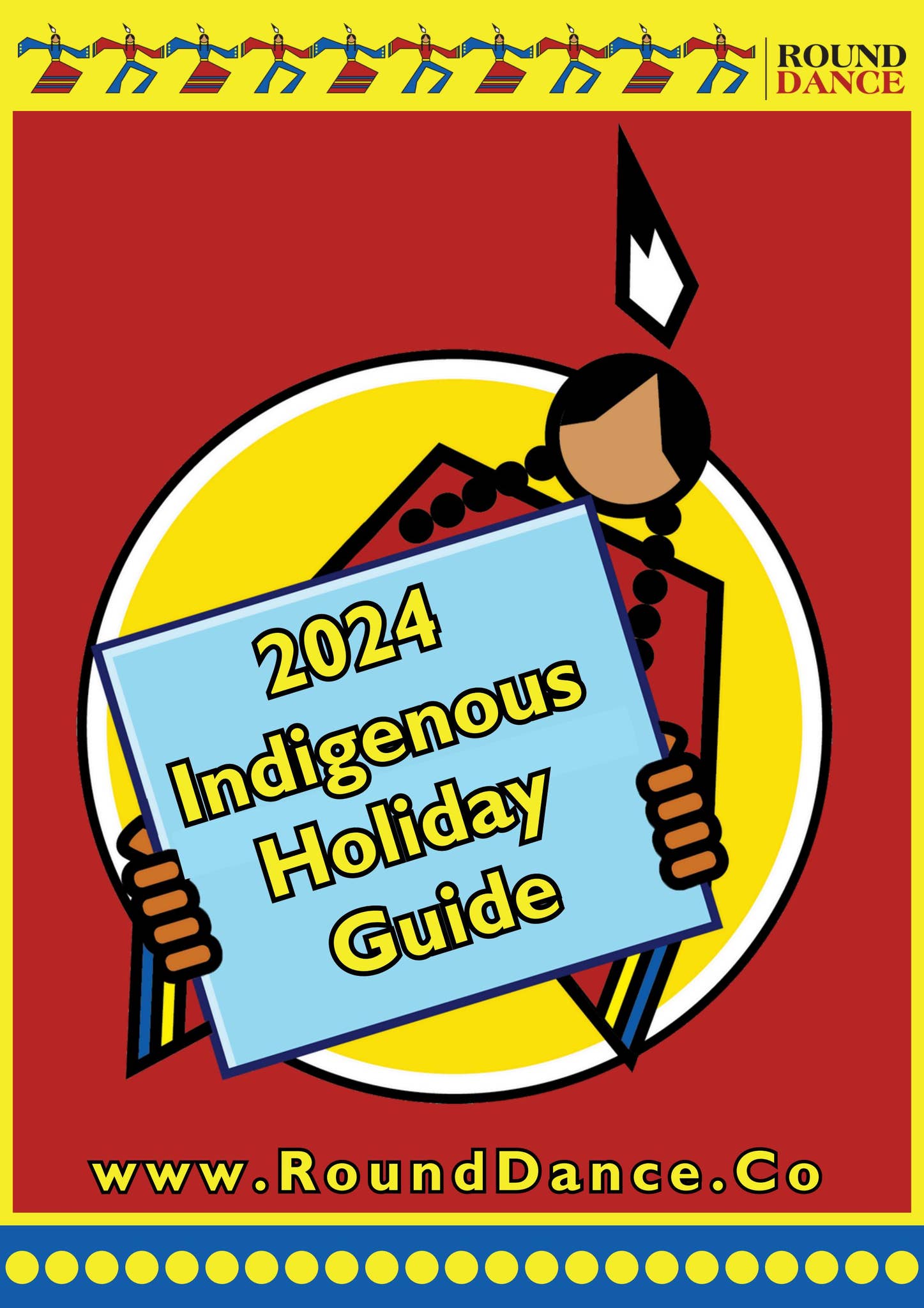 2024 Round Dance Indigenous Holiday Guide by Round Dance - Issuu