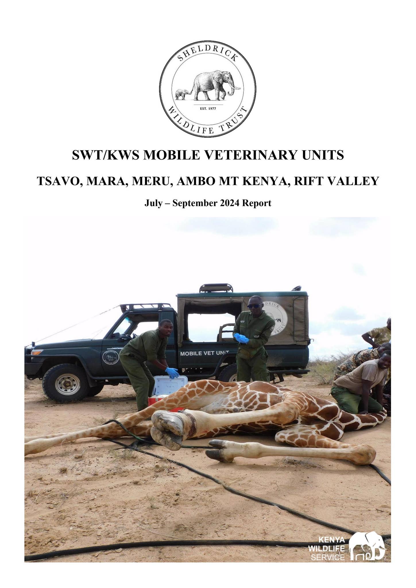 SWT/KWS Mobile Veterinary Units Quarterly Report July- September 2024 ...