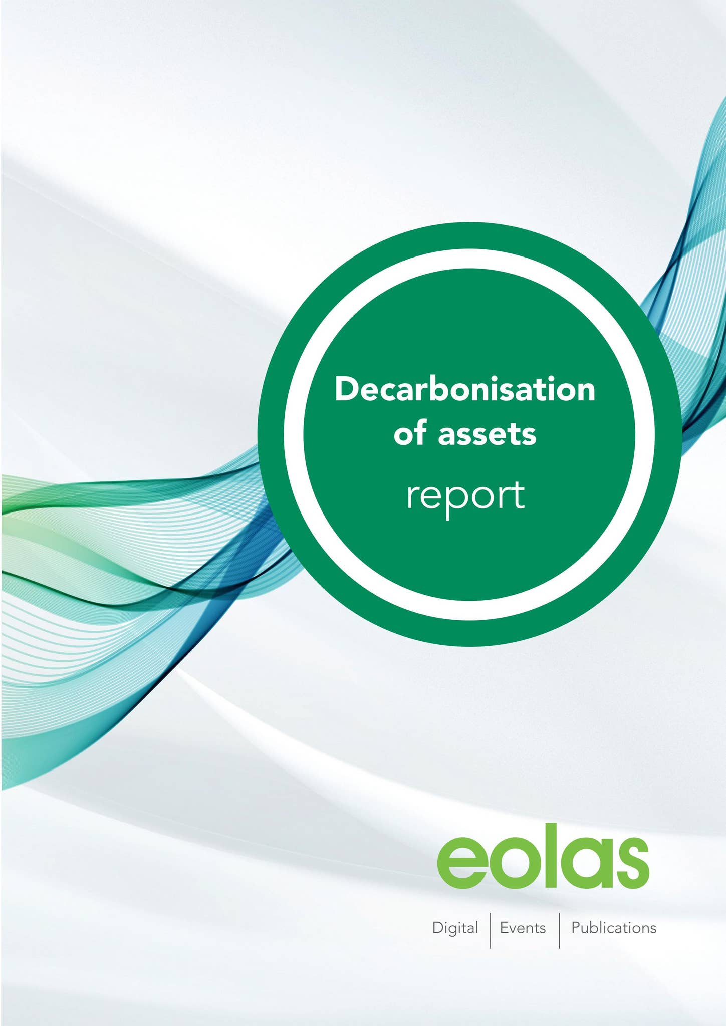 eolas 66 Decarbonisation of assets report by bmfbusiness - Issuu