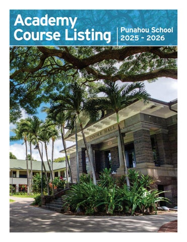 2025 – 2026 Academy Course Listing by Punahou School - Issuu