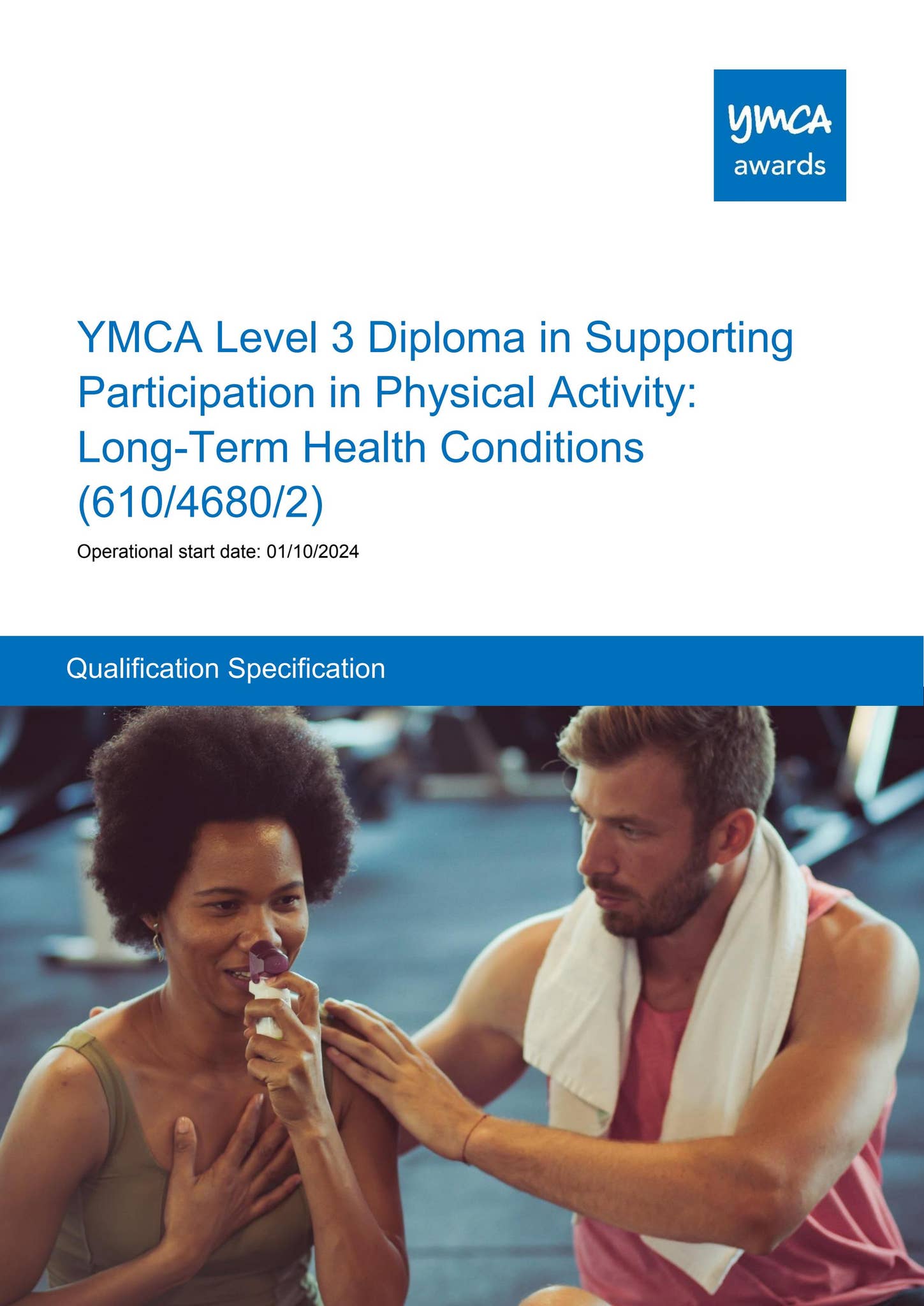 Qualification Specification: YMCA Level 3 Diploma in Supporting ...