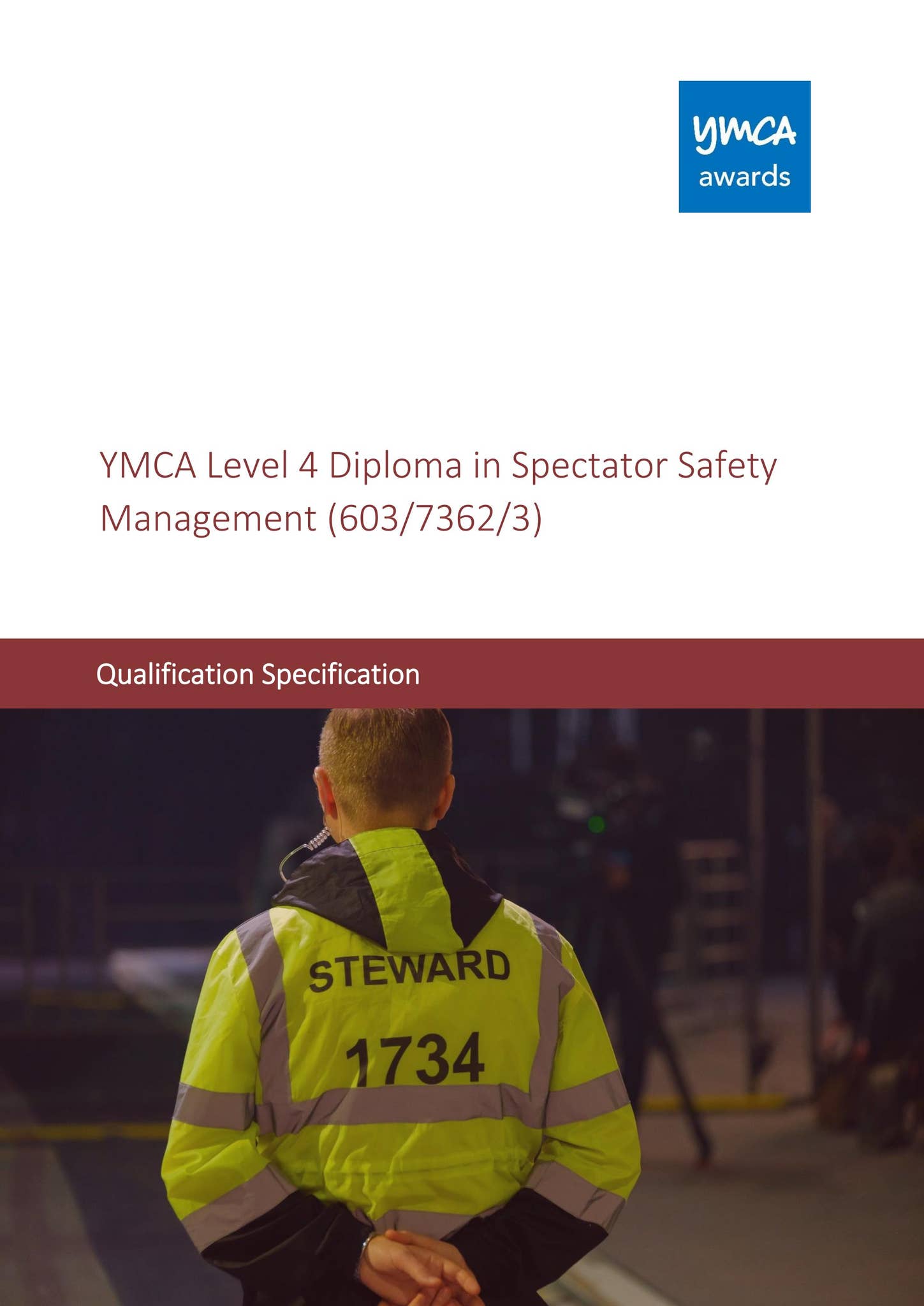 Qualification Specification: YMCA Level 4 Diploma in Spectator Safety ...