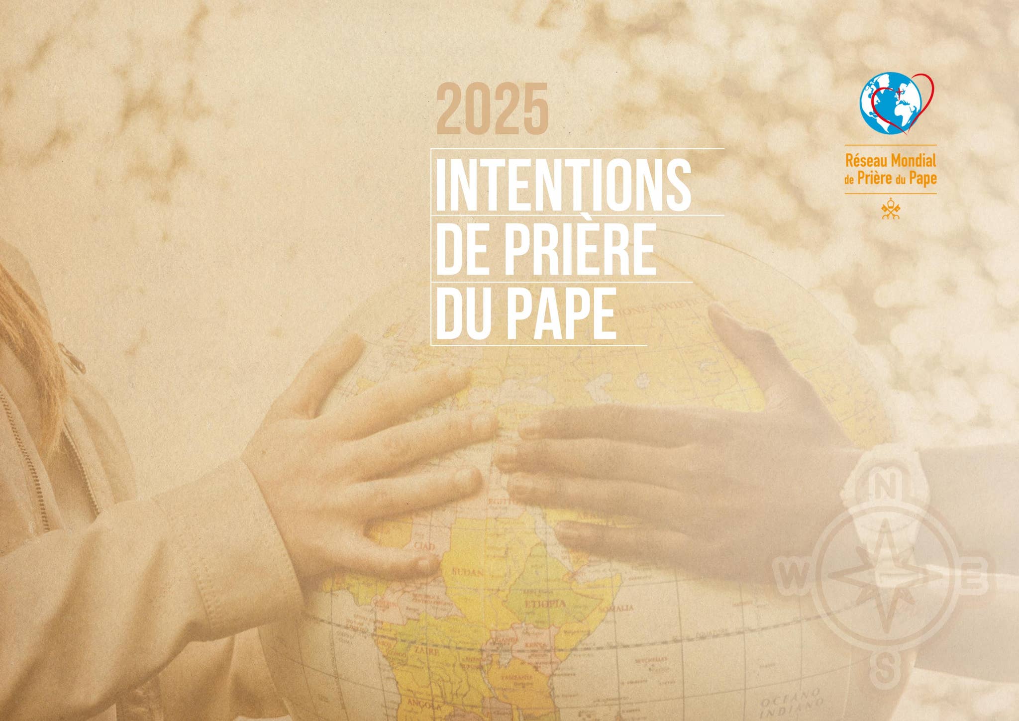 Les intentions de prière du Pape 2025 - Réseau Mondial de Prière du ...
