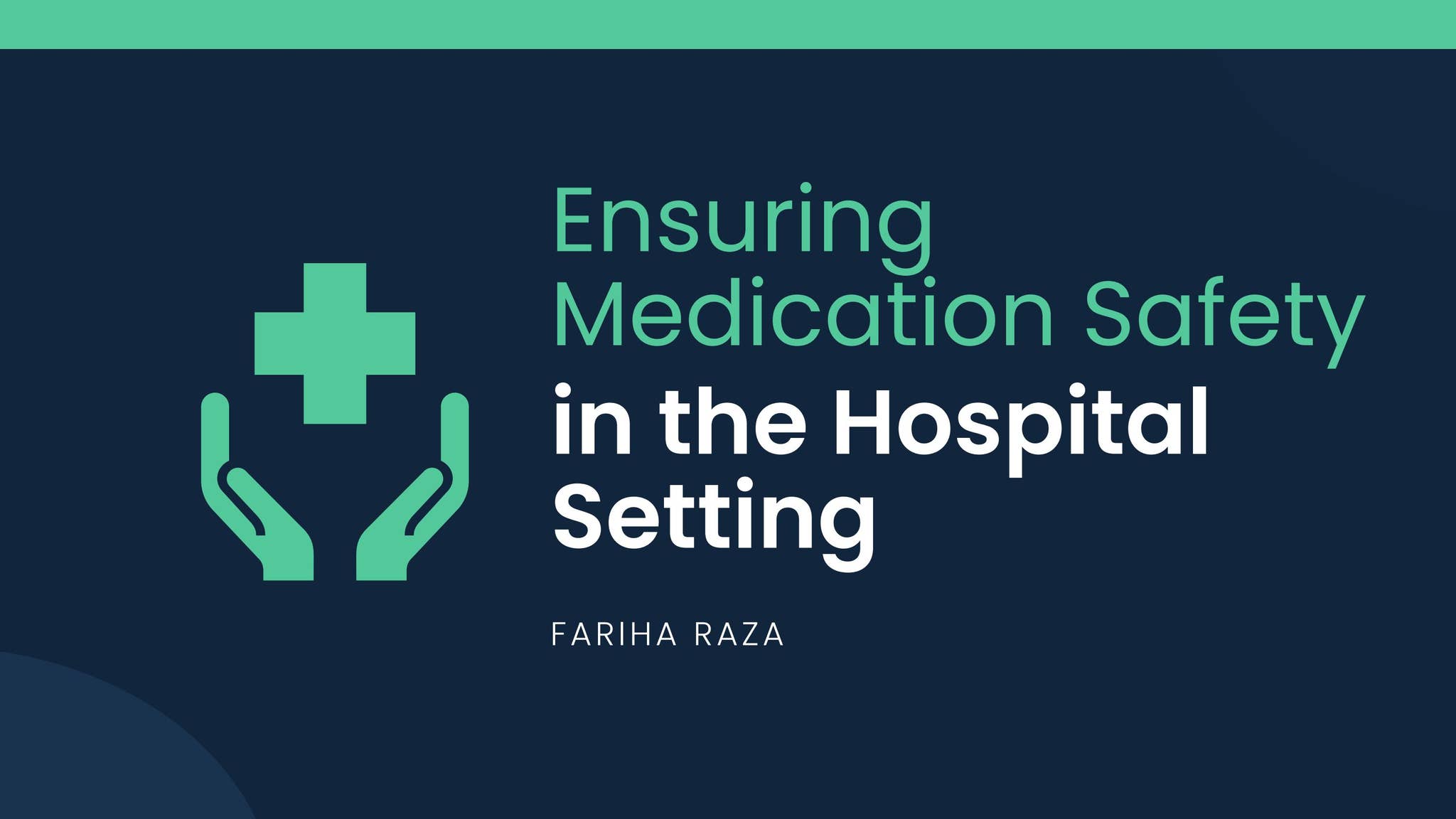 Ensuring Medication Safety in the Hospital Setting by Fariha Raza - Issuu