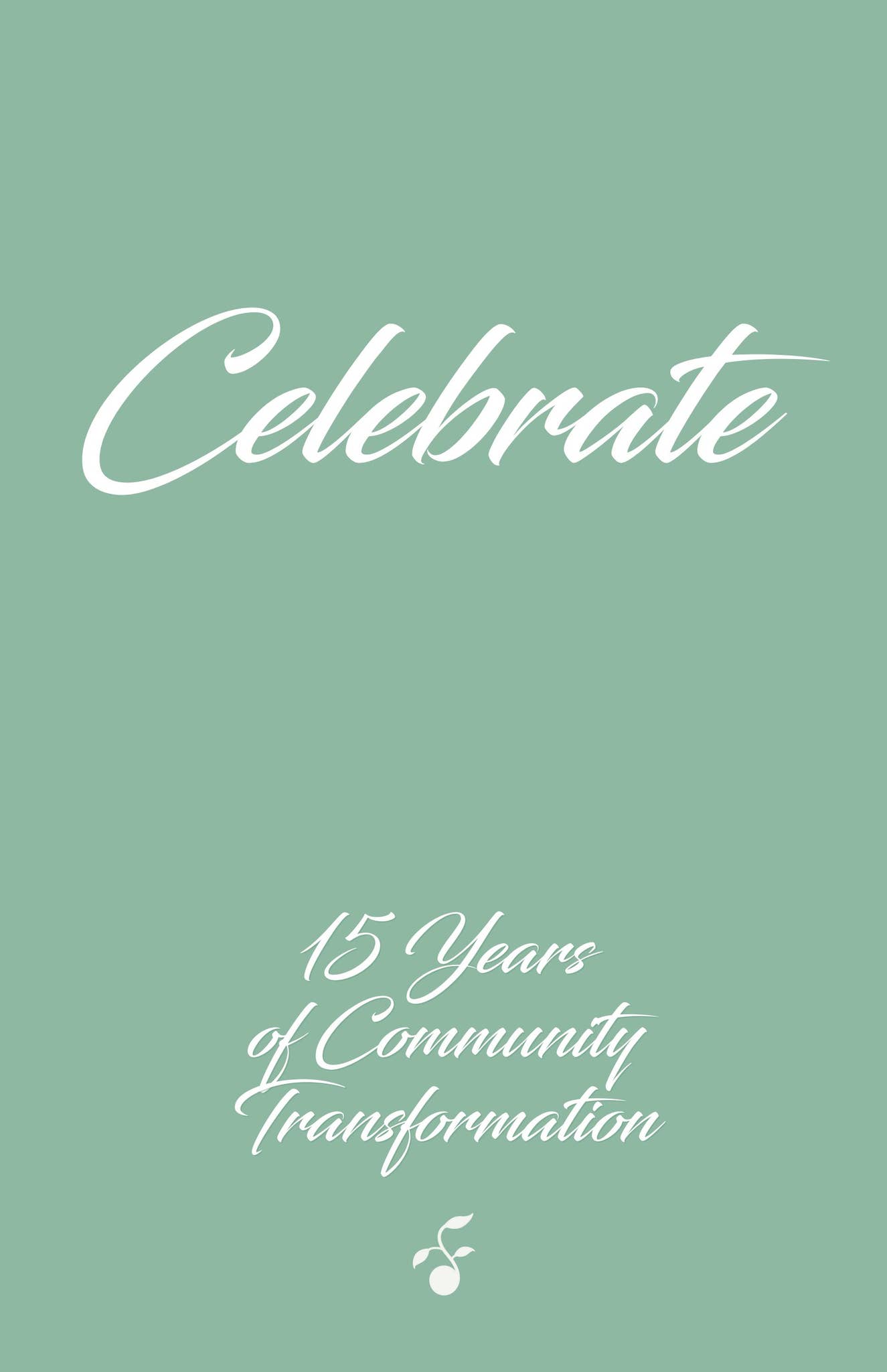 Celebrate 15 Years of Community Transformation by Advocates for ...
