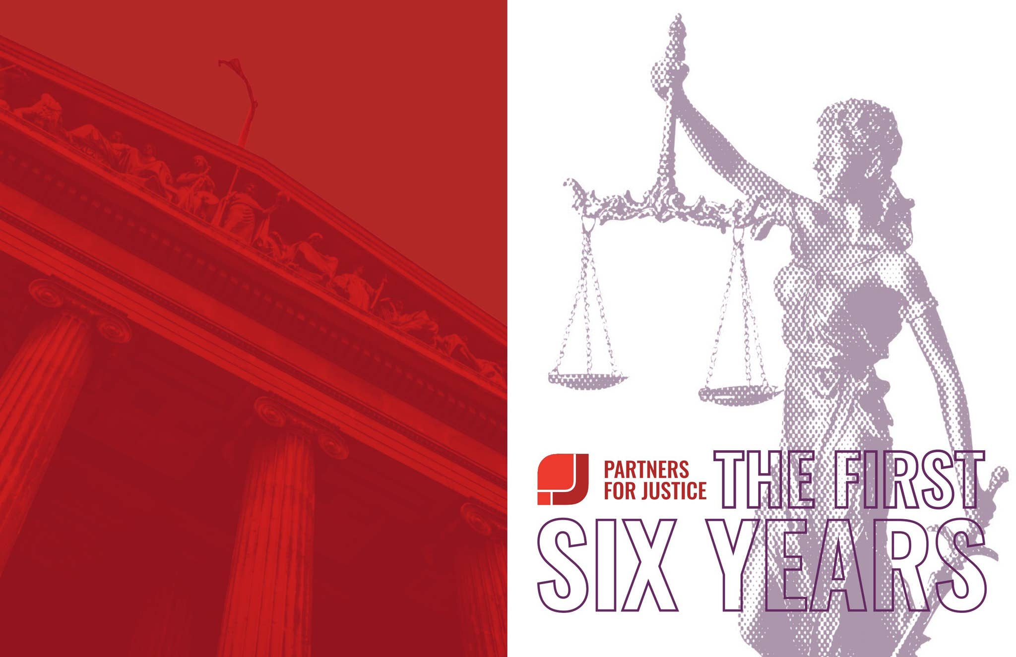 Partners for Justice: The First Six Years by Partners for Justice - Issuu