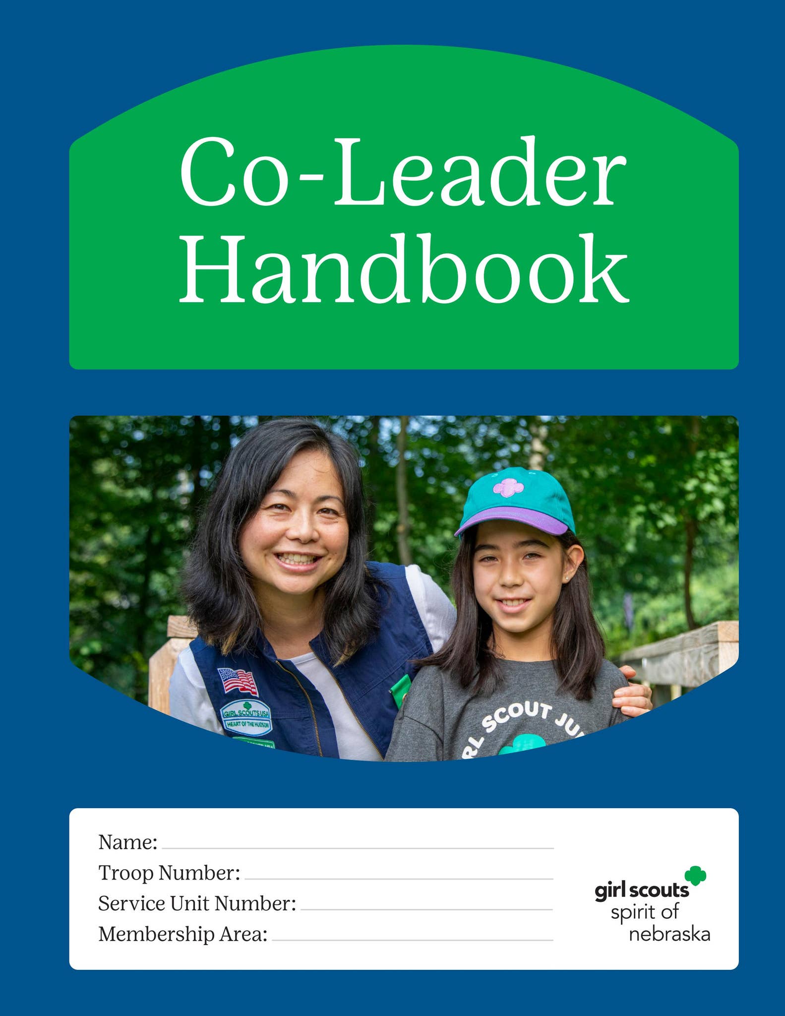 Girl Scouts Spirit of Nebraska Co-Leader Handbook by Girl Scouts Spirit ...