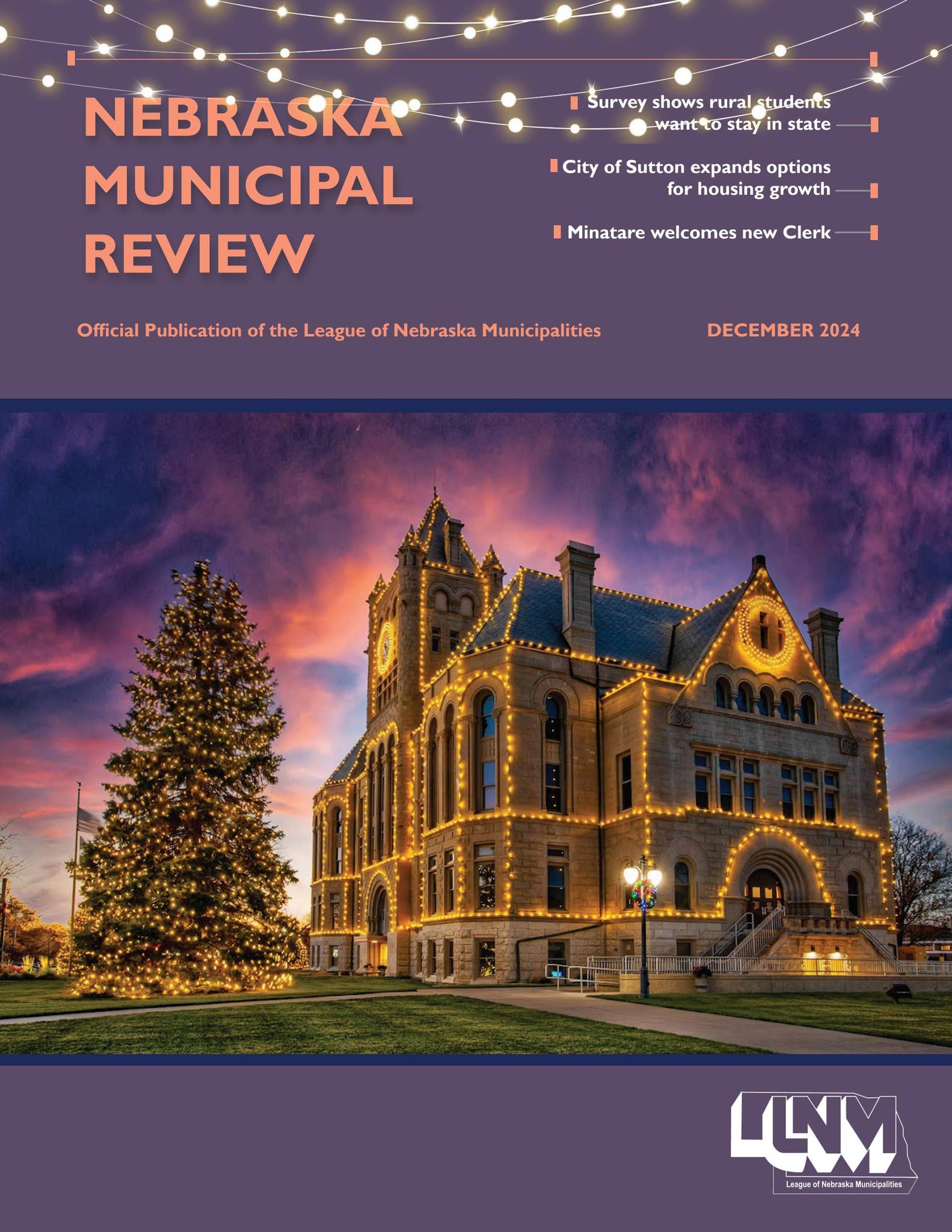 Nebraska Municipal Review, December 2024 by League of Nebraska ...