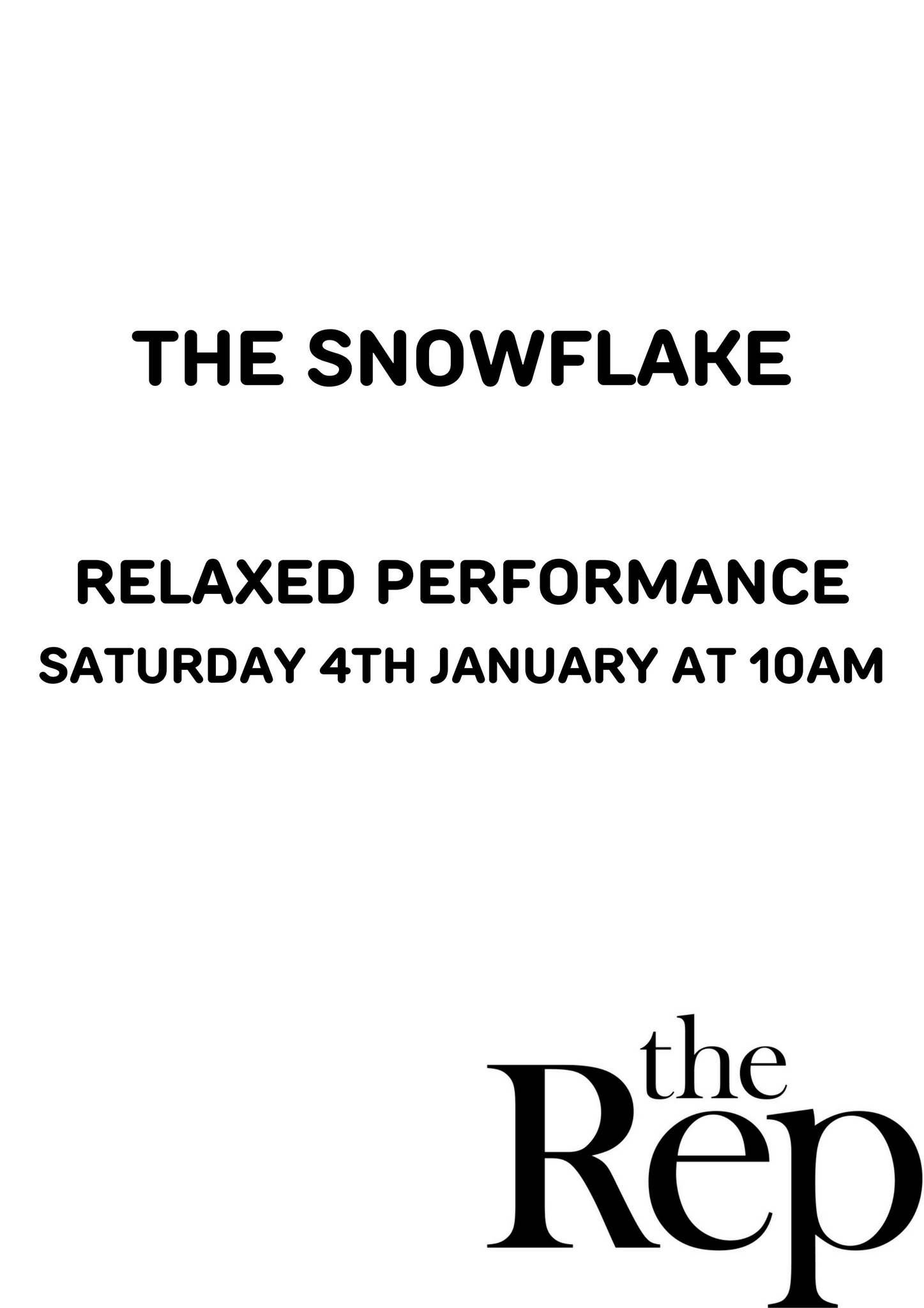 The Snowflake - Access Pack for Relaxed Performance by Birmingham Rep ...