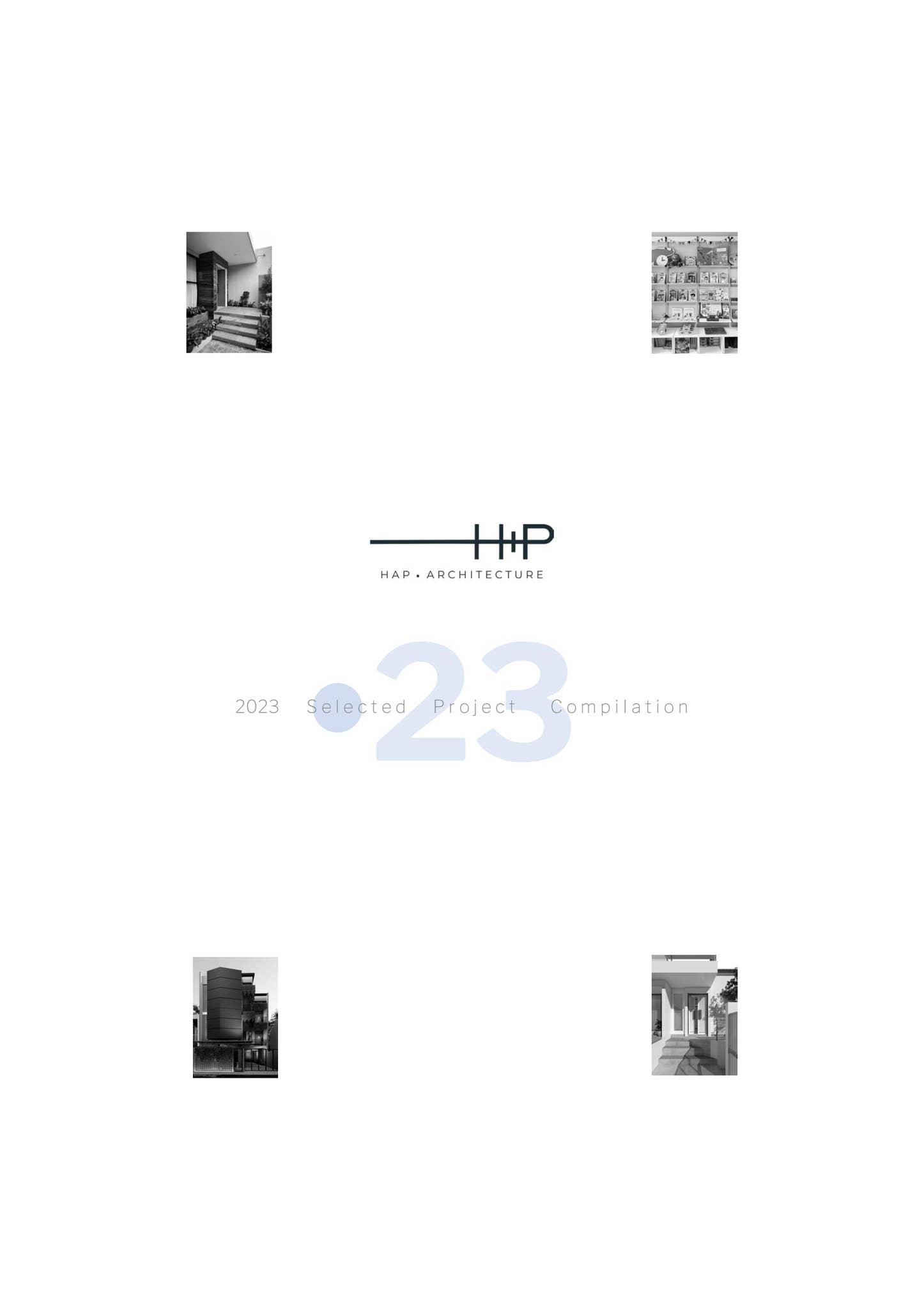HAP ARCHITECTURE_PROJECT - 2023 by HAP ARCHITECTURE OFFICE - Issuu