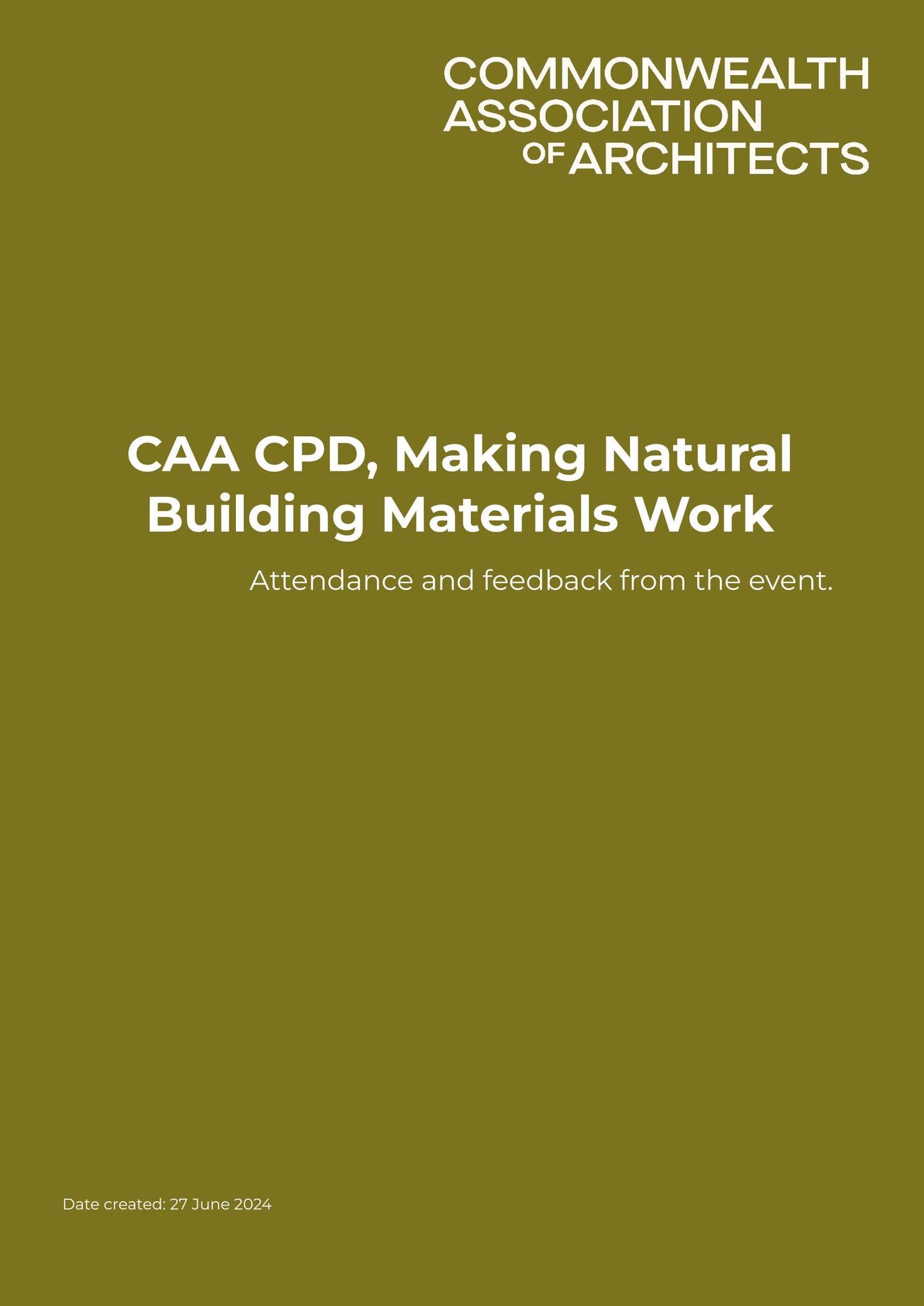 240625 CAA CPD Event, Making Natural Building Materials Work, Feedback ...