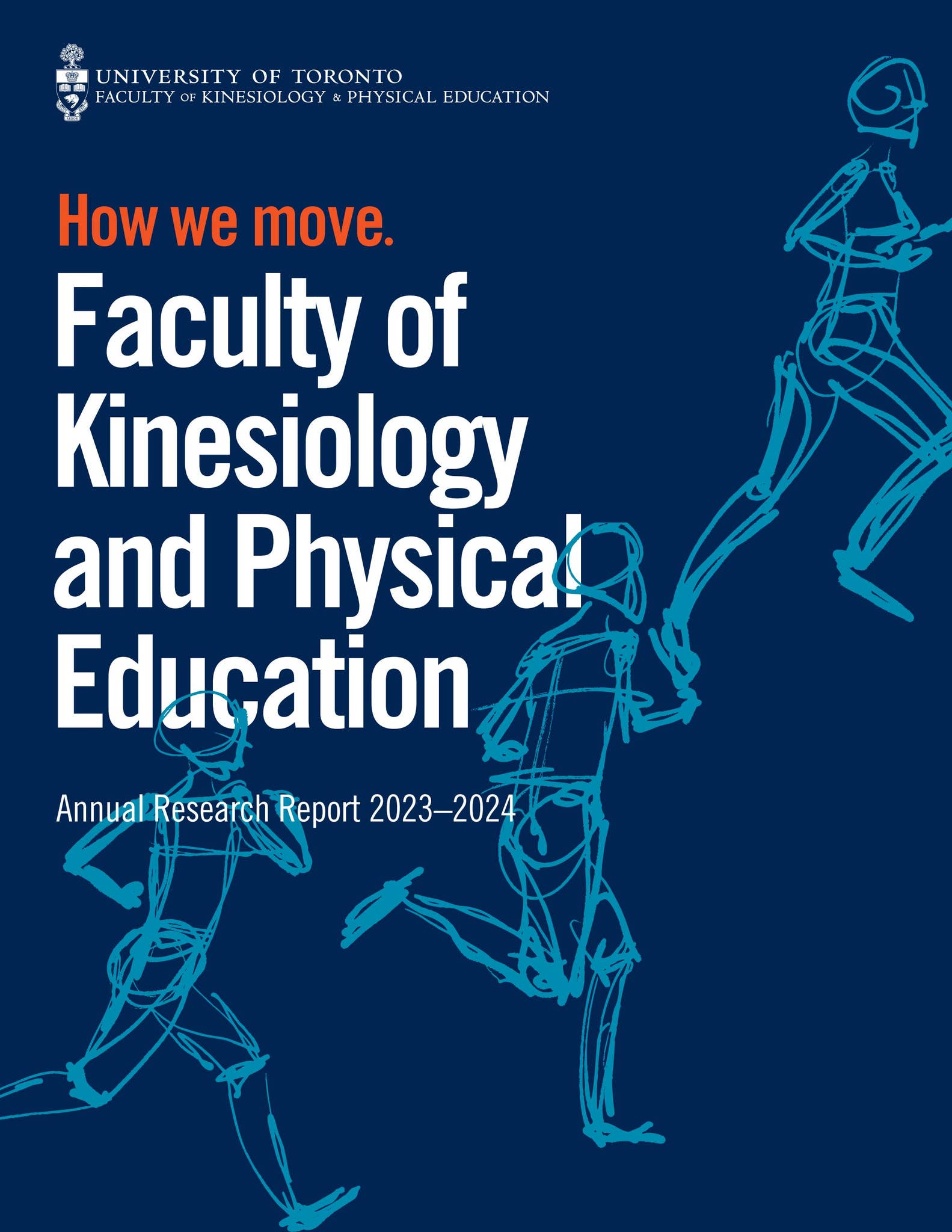 Faculty of Kinesiology Research Report 2023-2024 by U of T Kinesiology ...