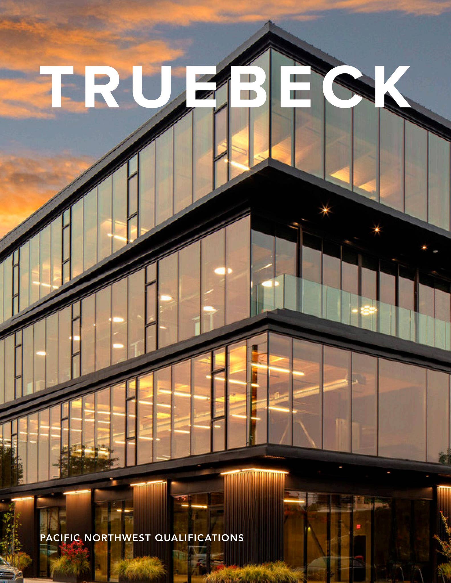 Truebeck | Pacific Northwest Qualifications by Truebeck Construction ...