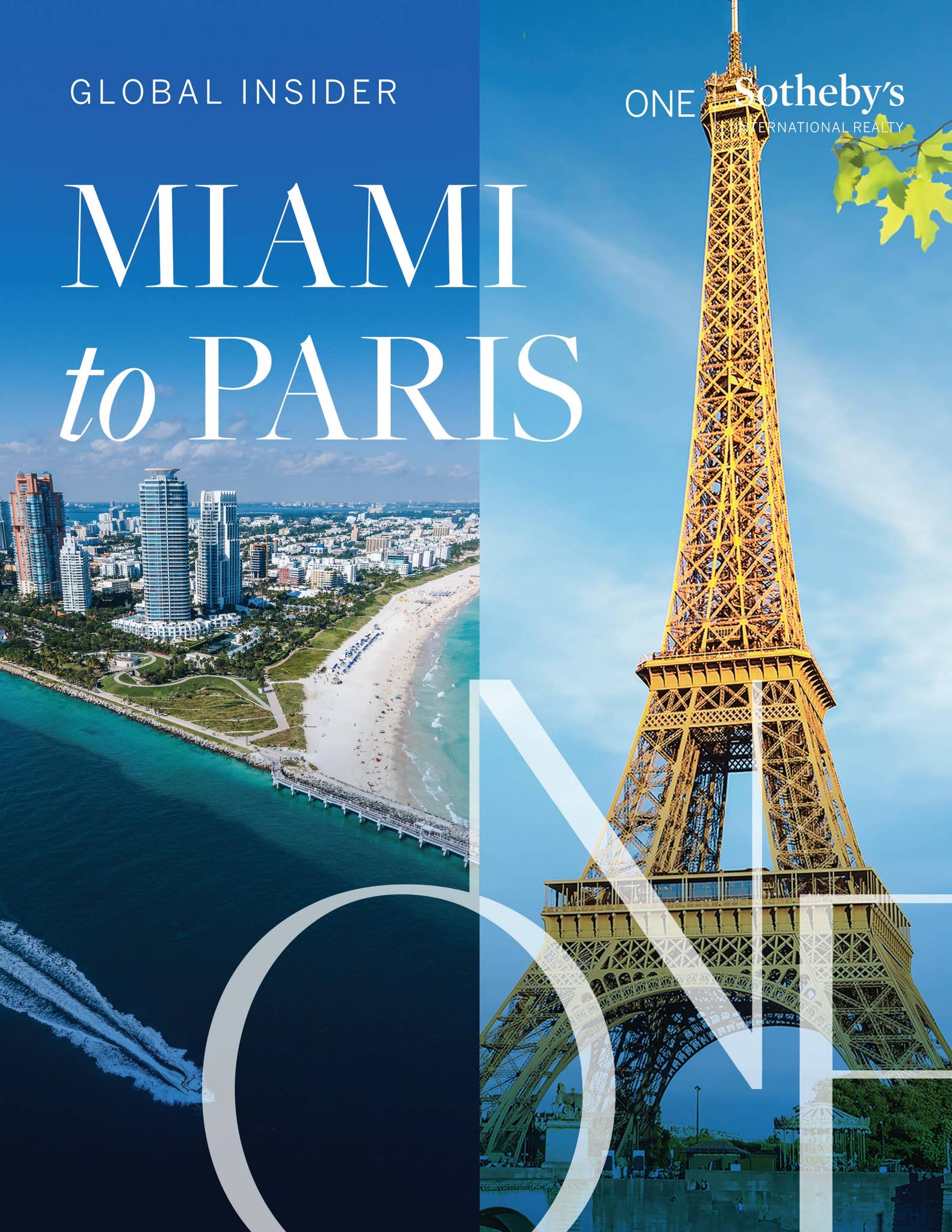 Global Insider: Miami to Paris by ONE Sotheby's International Realty ...