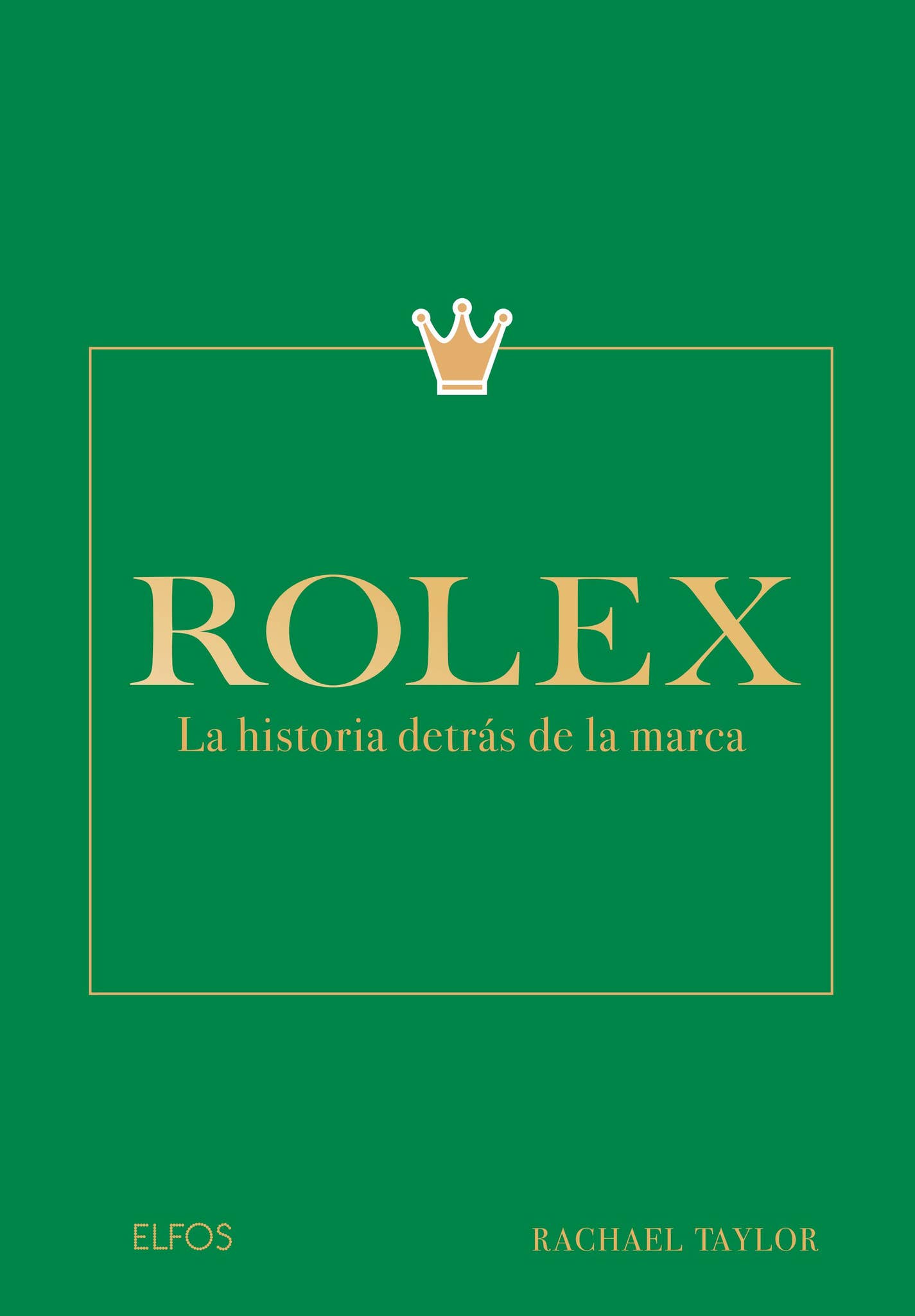 Rolex. Historia detrás de la marca by Editorial Blume - Issuu