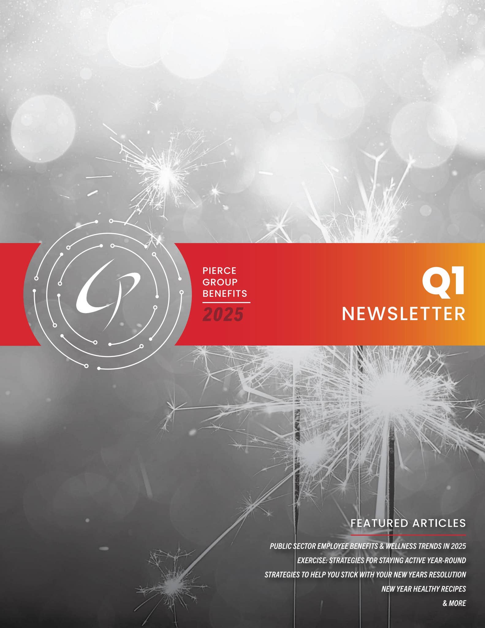 Q1 2025 Newsletter | Pierce Group Benefits by Pierce Group Benefits - Issuu