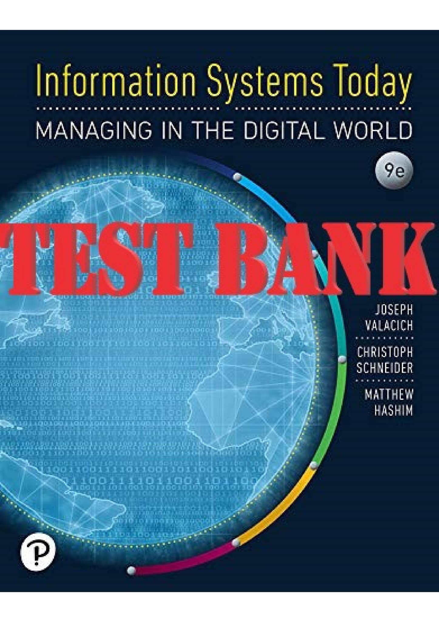 Test Bank For Information Systems Today Managing in the Digital World ...