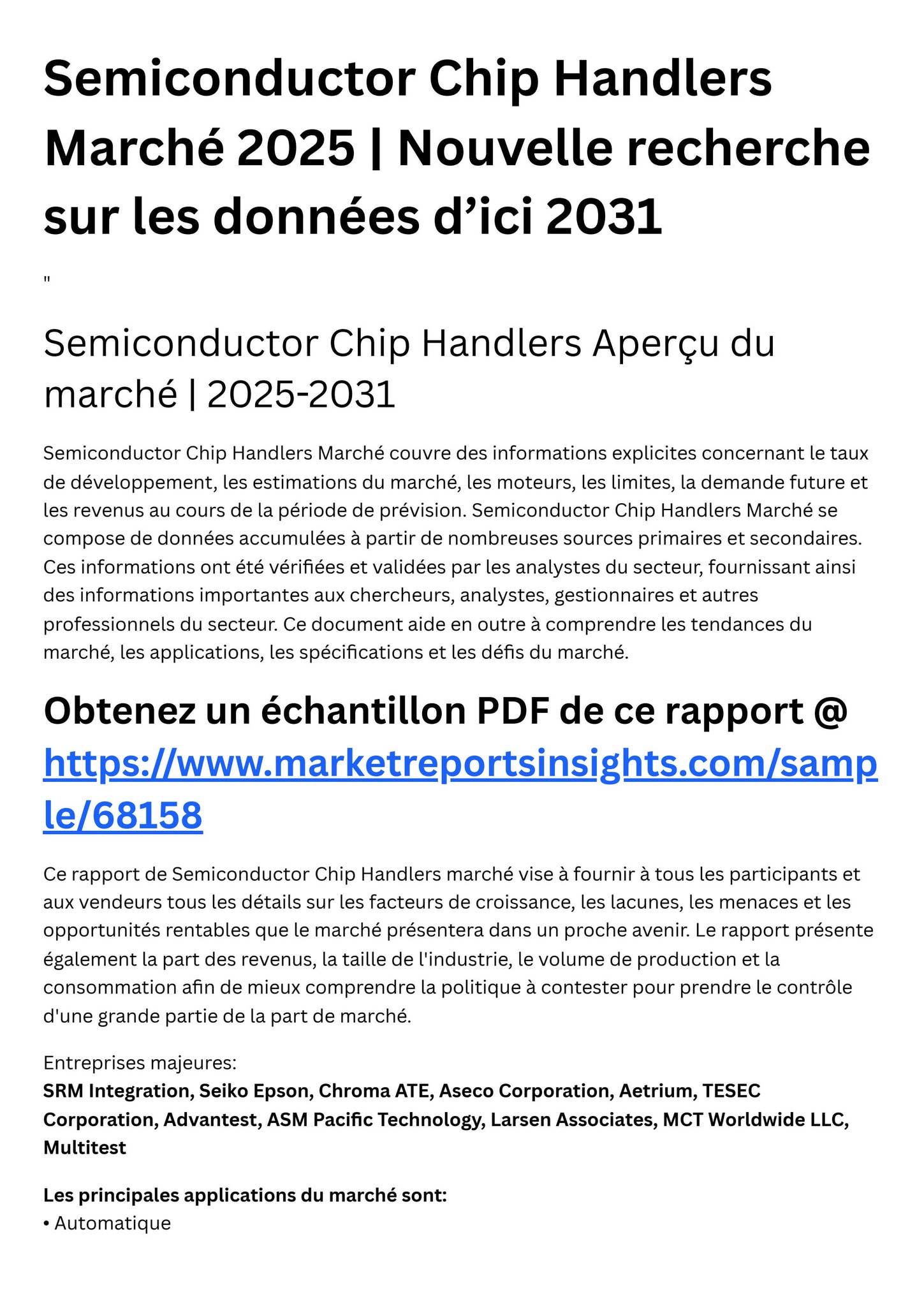 Semiconductor Chip Handlers Marché 2025 Nouvelle recherche sur les ...