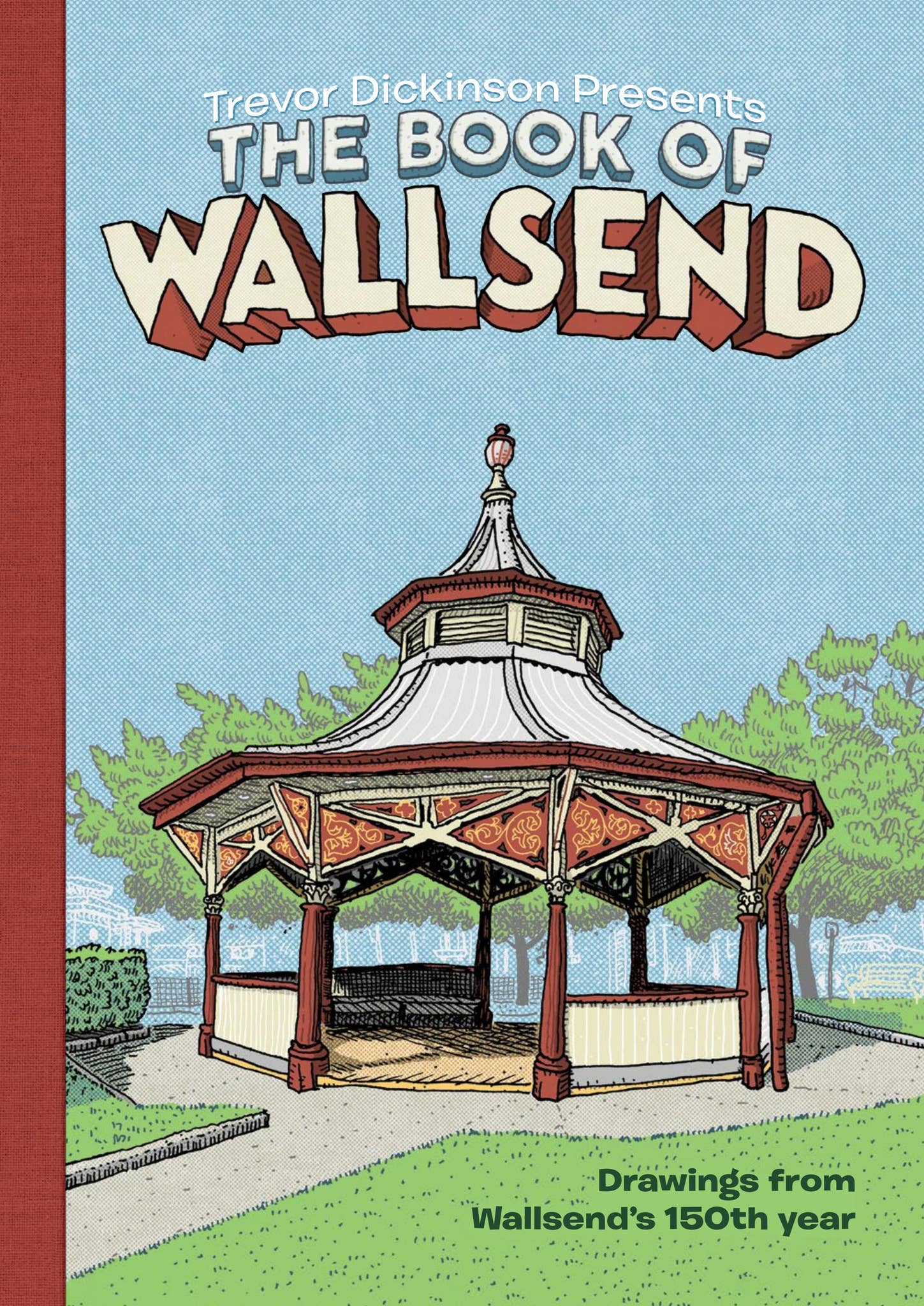 The Book of Wallsend by Trevor Dickinson - Issuu