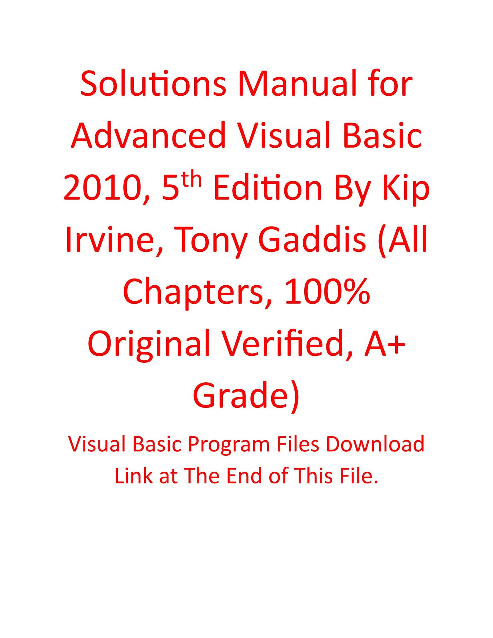 Solutions Manual for Advanced Visual Basic 2010, 5th Edition By Kip ...